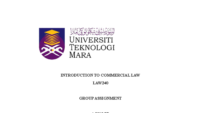 LAW240 Group Assignment: Introduction to Commercial Law Analysis - Studocu