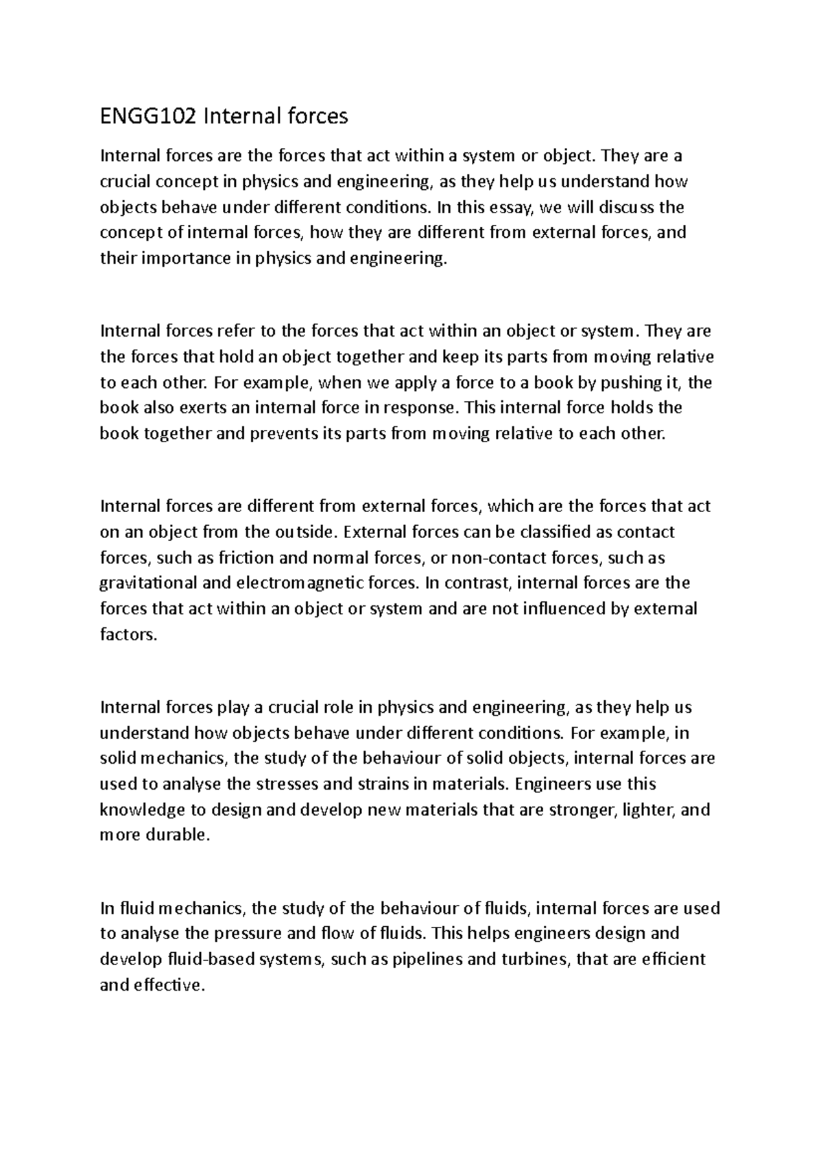 ENGG102 Internal forces - ENGG102 Internal forces Internal forces are ...