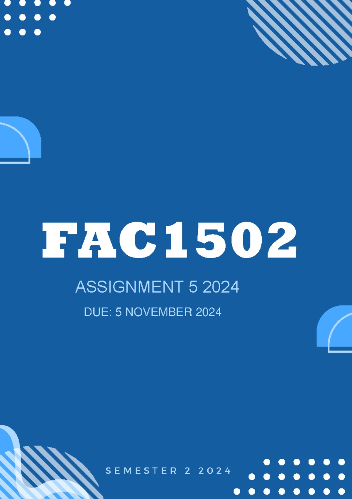 FAC1502 Assignment 5 Submission Memo - Due 5 Nov 2024 - Studocu