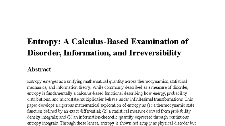 Entropy: A Calculus-Based Study of Disorder, Info & Irreversibility ...