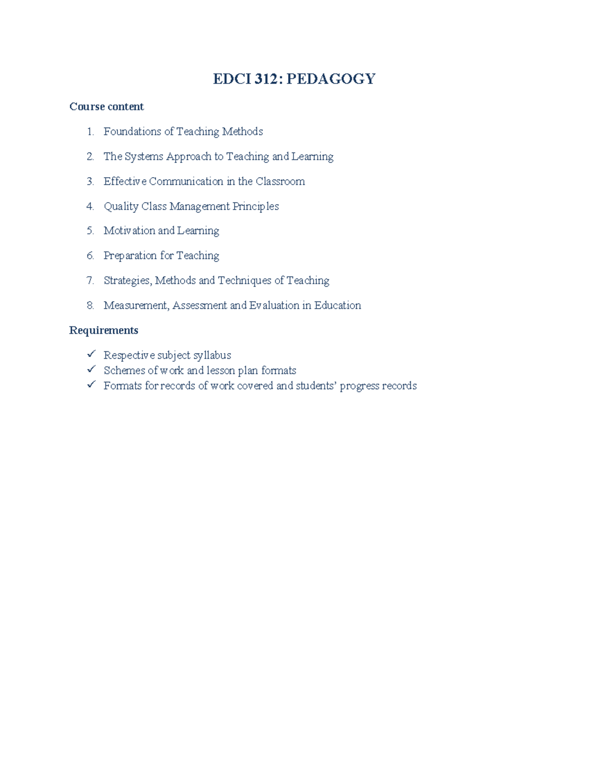 EDCI 312: Pedagogy Notes on Teaching Methods and Communication - Studocu