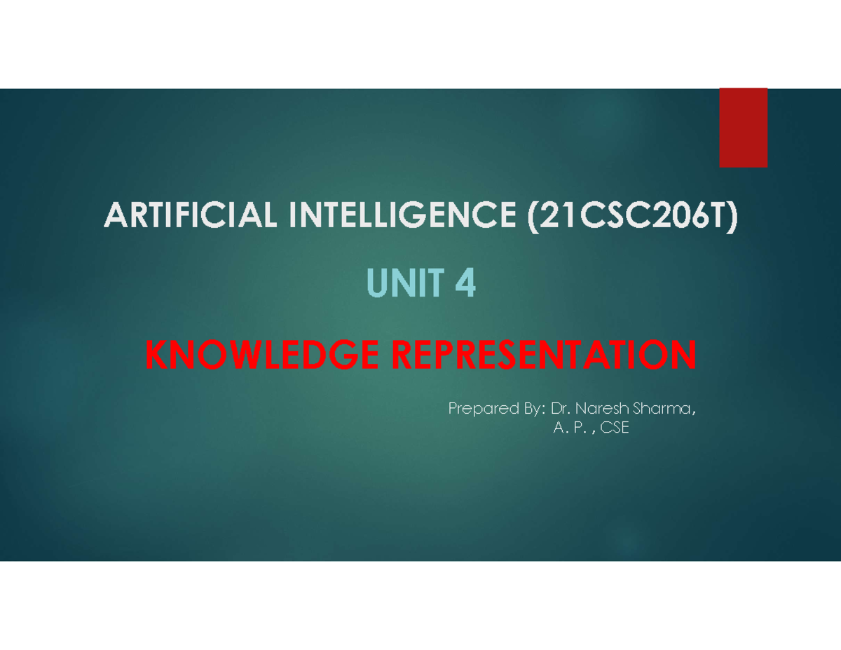 AI (21CSC206T) Unit 4: Knowledge Representation Best Notes - Studocu