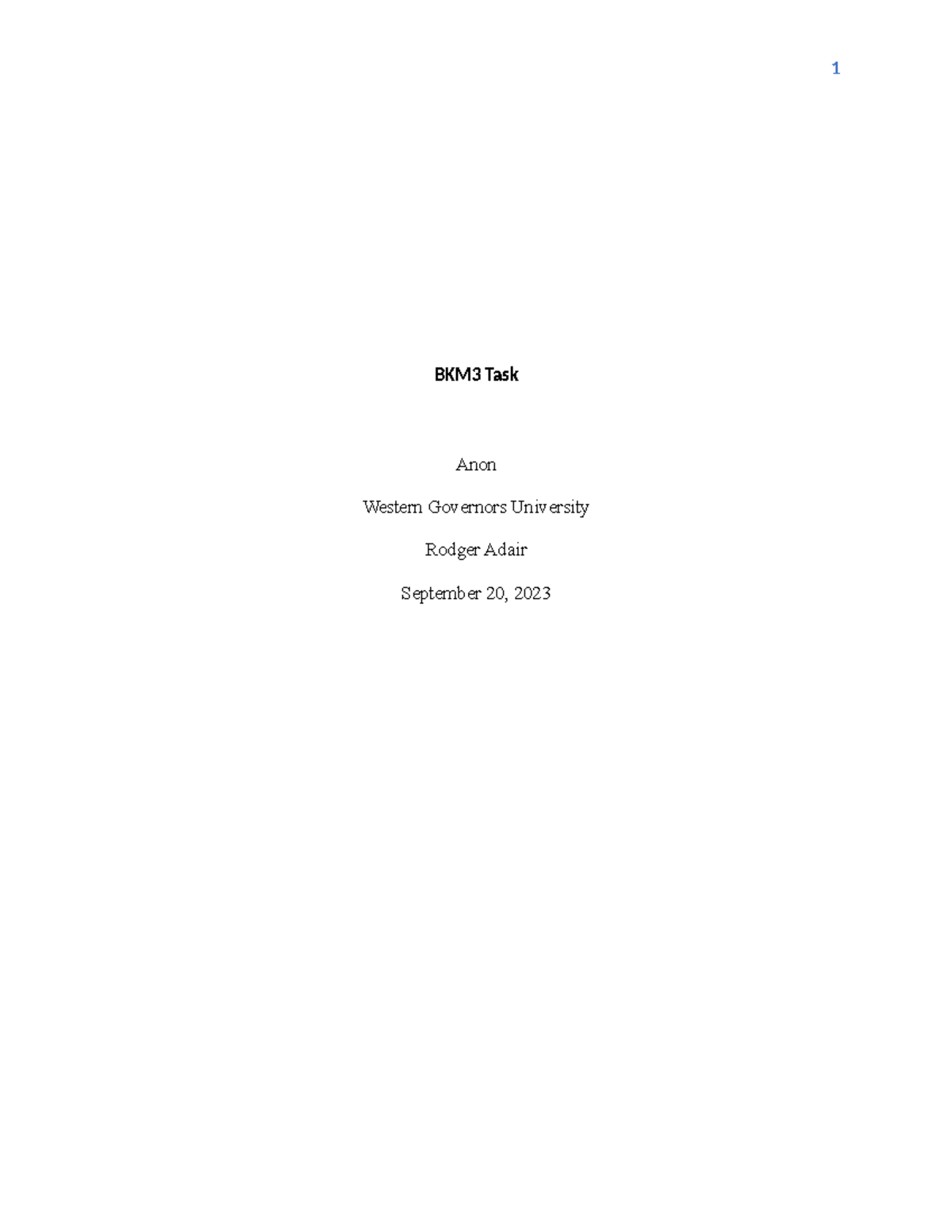 Task2 - Task 2 - C204 - BKM3 Task Anon Western Governors University ...