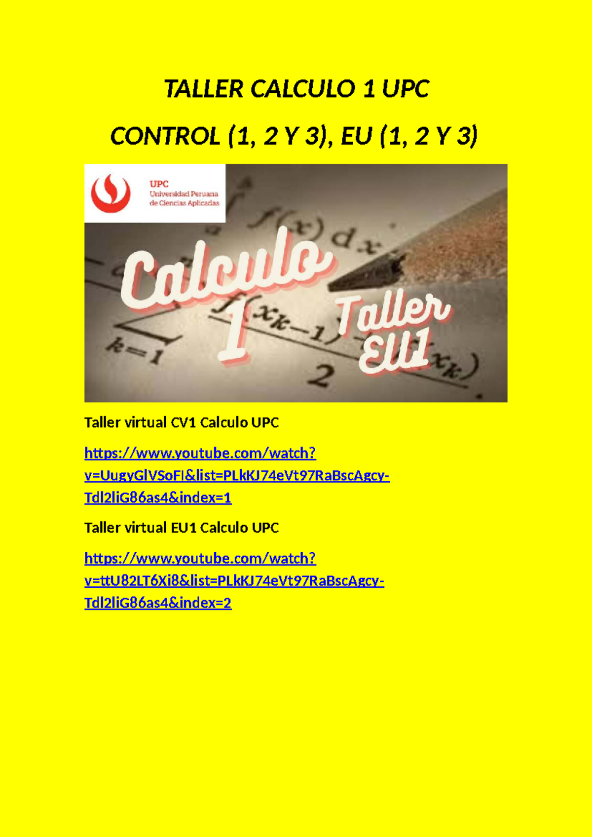 EU1,EU2,EU3,CV1,CV2,CV3 TODO Calculo 1 - TALLER CALCULO 1 UPC CONTROL (1, 2 Y 3), EU (1, 2 Y 3 ...