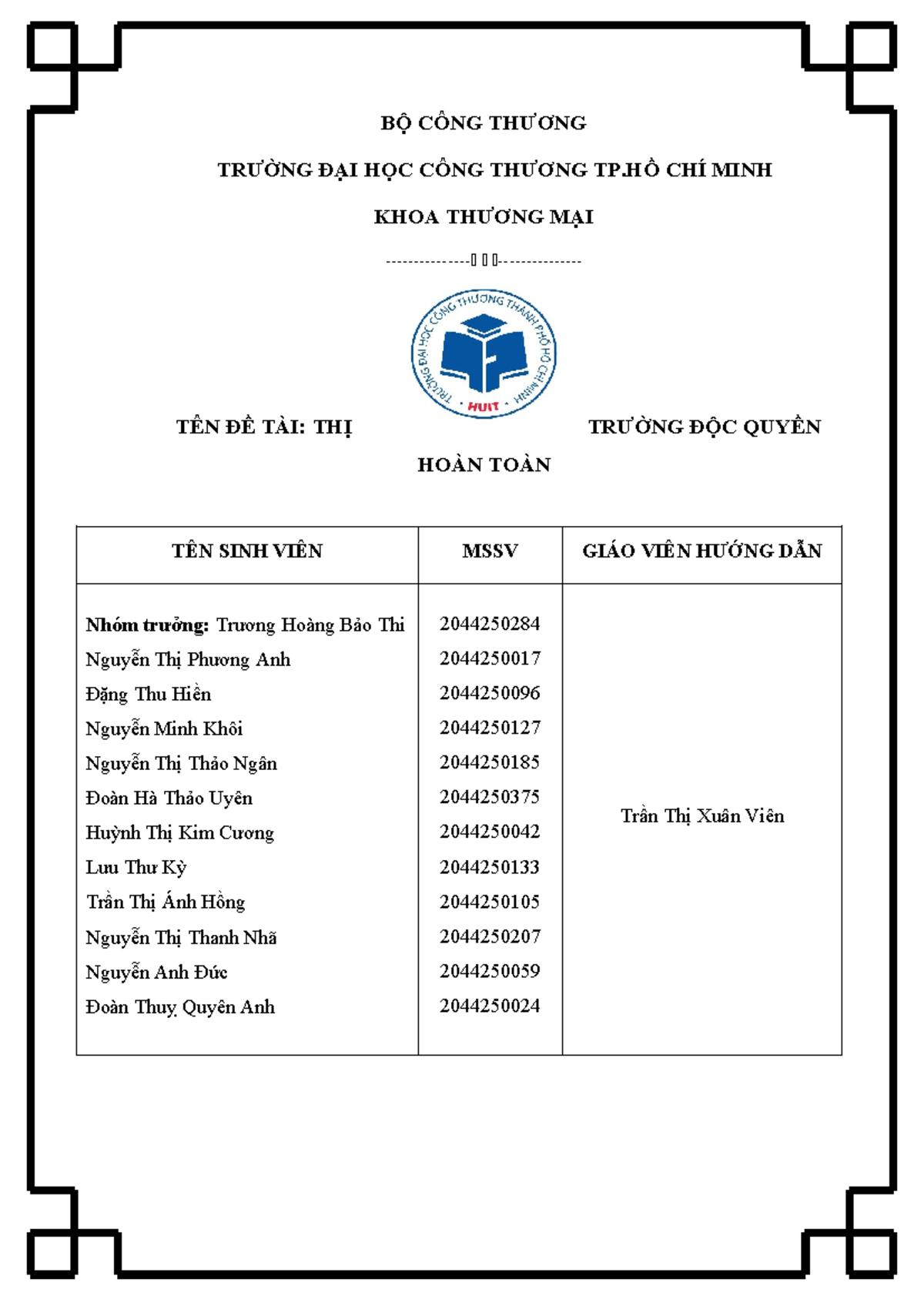 CHƯƠNG 6: THỊ TRƯỜNG ĐỘC QUYỀN HOÀN TOÀN - KINH TẾ HỌC 204425 - Studocu