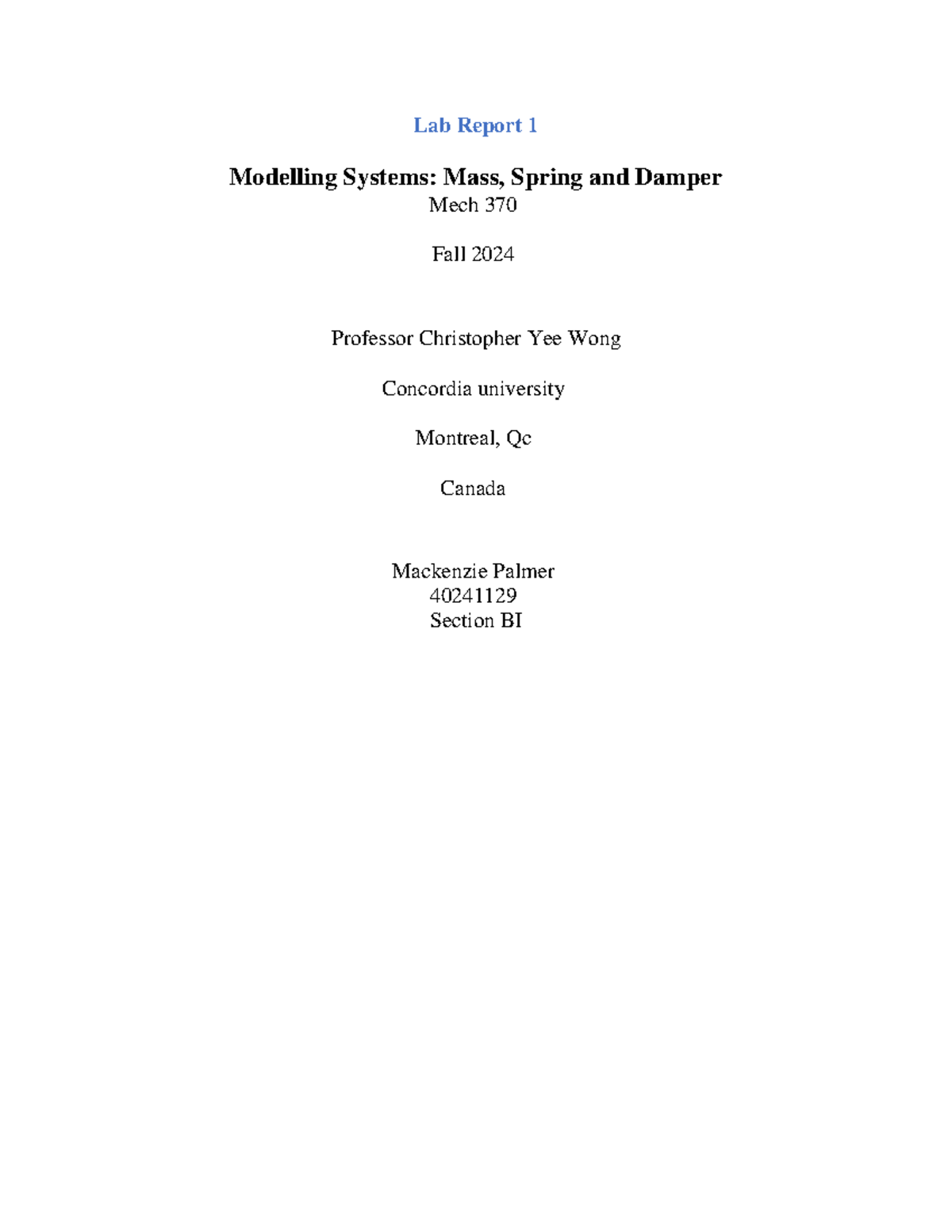 Lab Report 1: Modeling Mass-Spring-Damper Systems (Mech 370) - Studocu