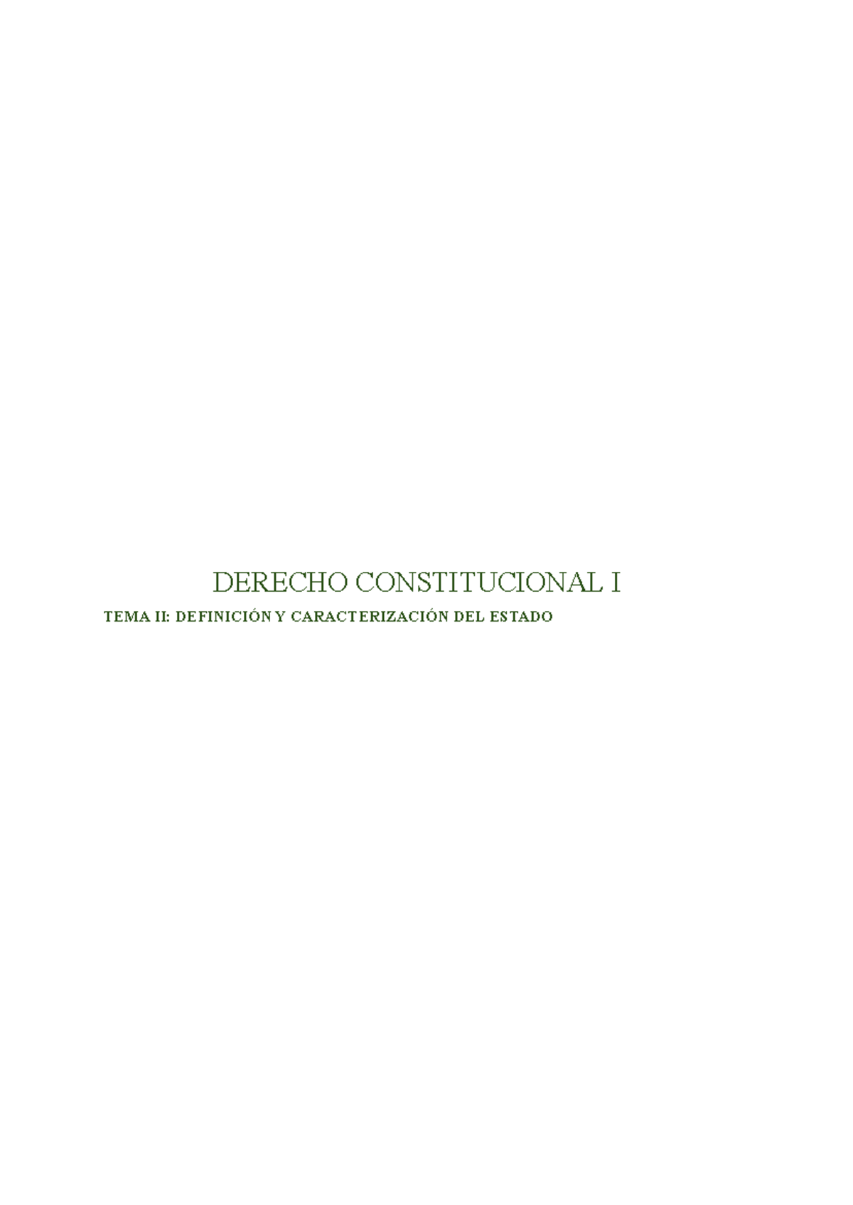 DERECHO CONSTITUCIONAL I: TEMA II - DEFINICIÓN Y ESTRUCTURA DEL ESTADO ...