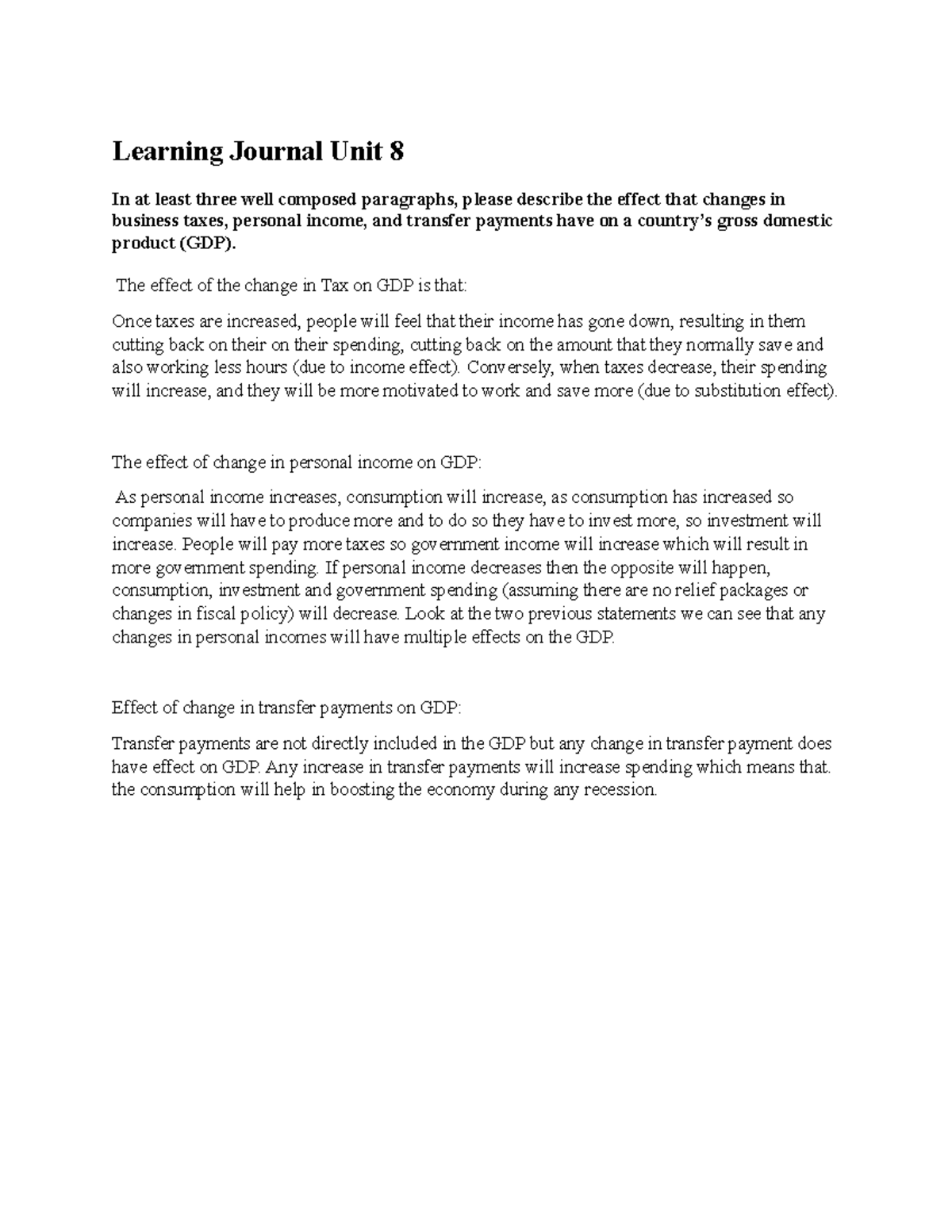 Learning Journal Unit 8 - The effect of the change in Tax on GDP is ...