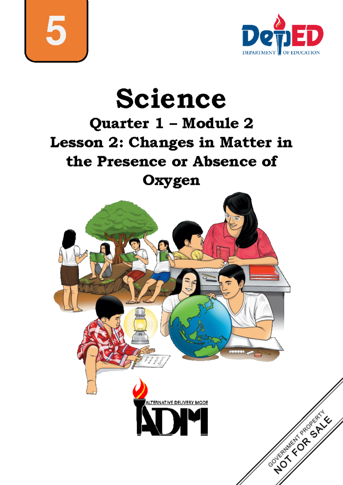 Science 5 Q1 Mod2 Lesson 2: Effects of Oxygen on Matter Changes - Studocu