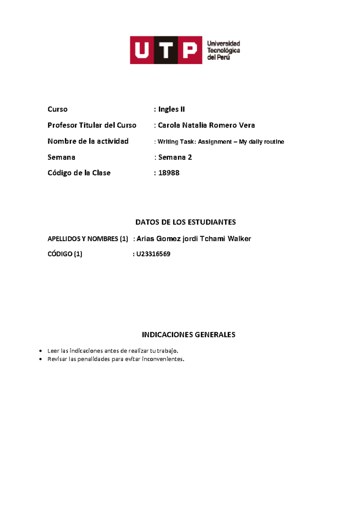 Writing Task: My Daily Routine - Week 2 (Ingles II, Código 18988) - Studocu