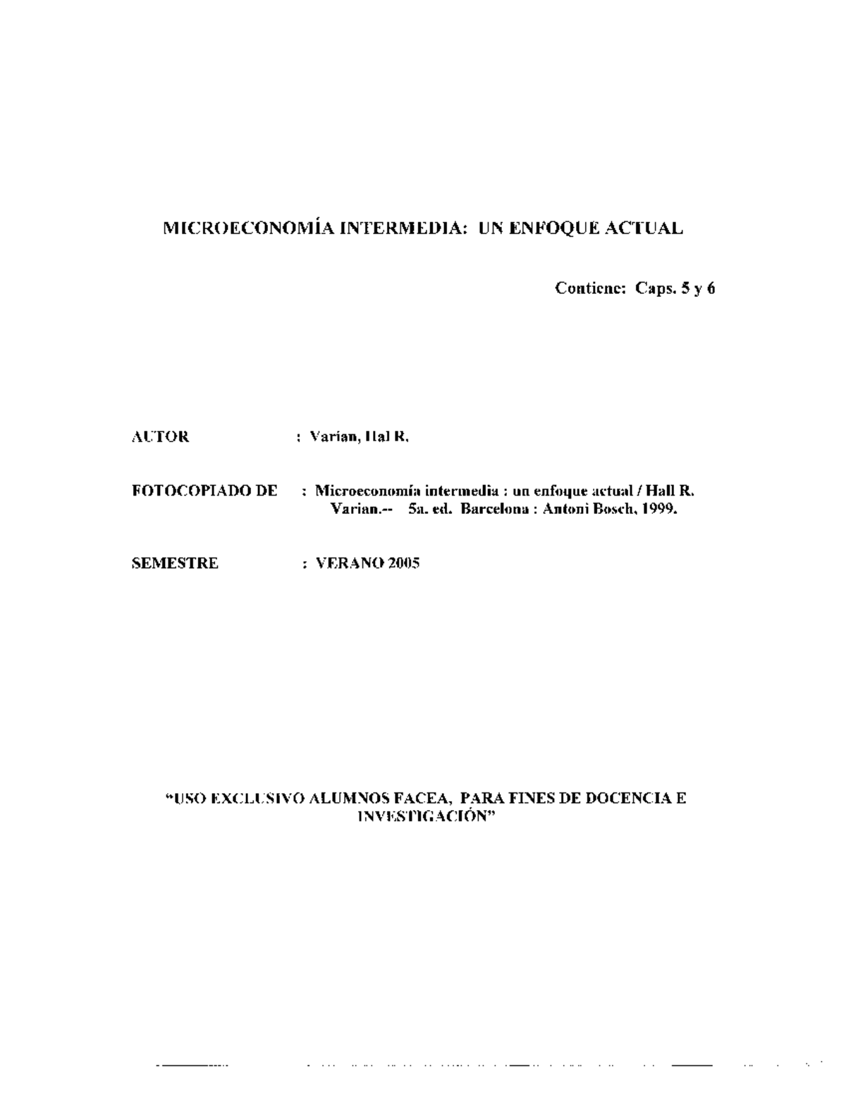 MICROECONOMÍA INTERMEDIA: CAPÍTULOS 5 Y 6 - LA ELECCIÓN Y LA DEMANDA ...