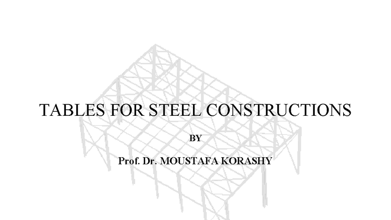 Tables for Steel Constructions (ENG 101) - Comprehensive Reference ...