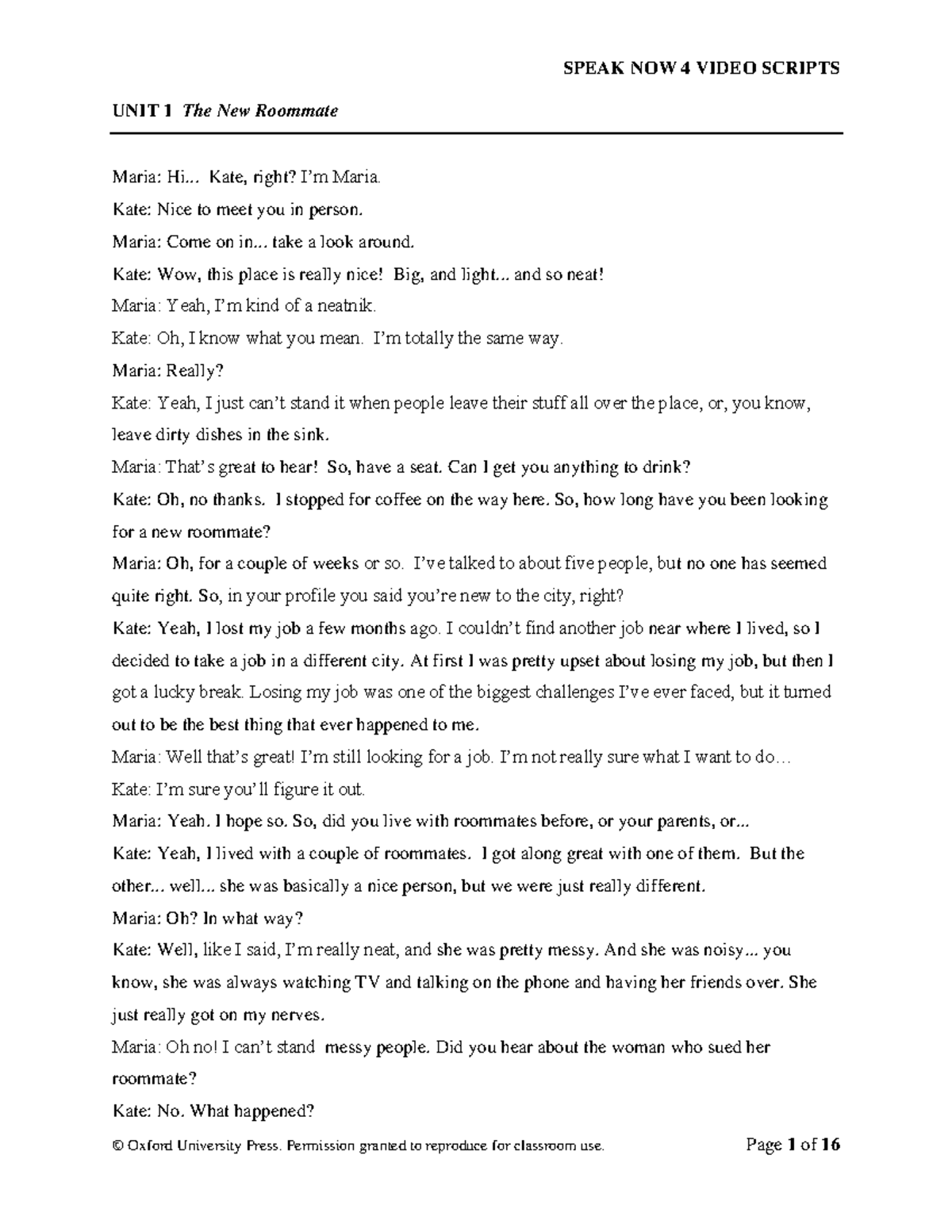 SPEAK NOW 4 VIDEO SCRIPTS: UNIT 1 - The New Roommate Dialogue - Studocu