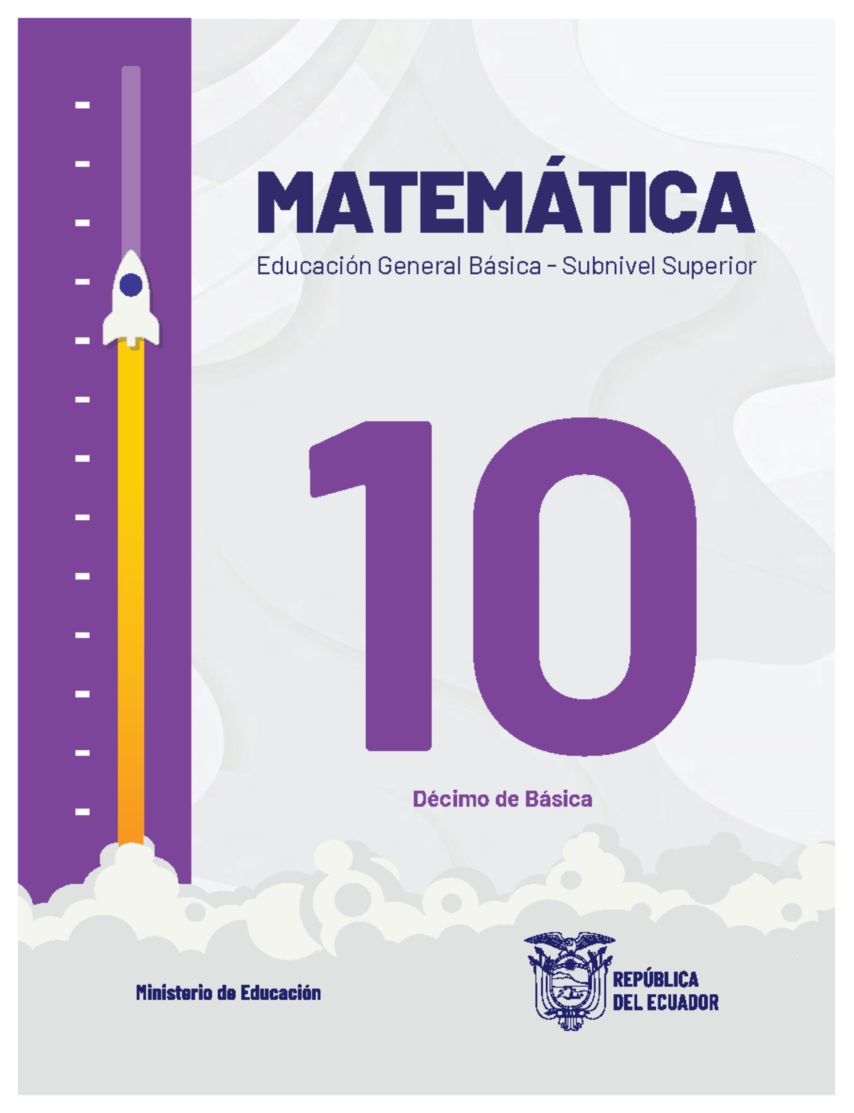 Matemática 10mo EGB: Guía Completa para el Aprendizaje - Studocu