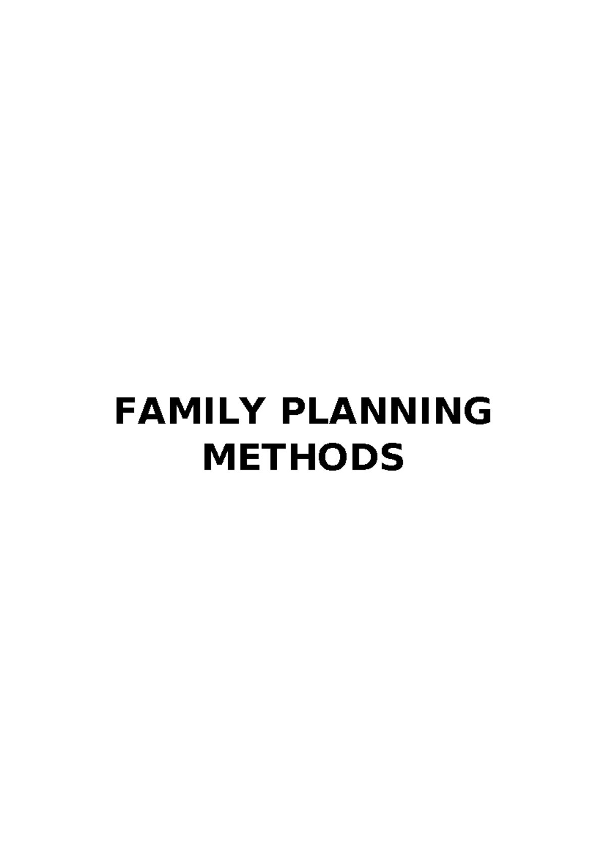Family Planning Methods: Types, Effectiveness, and Considerations - Studocu