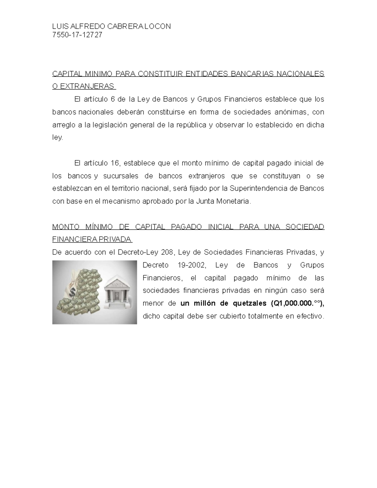 Capital Mínimo para Constituir un Banco: Leyes y Procedimientos 7550-17 ...