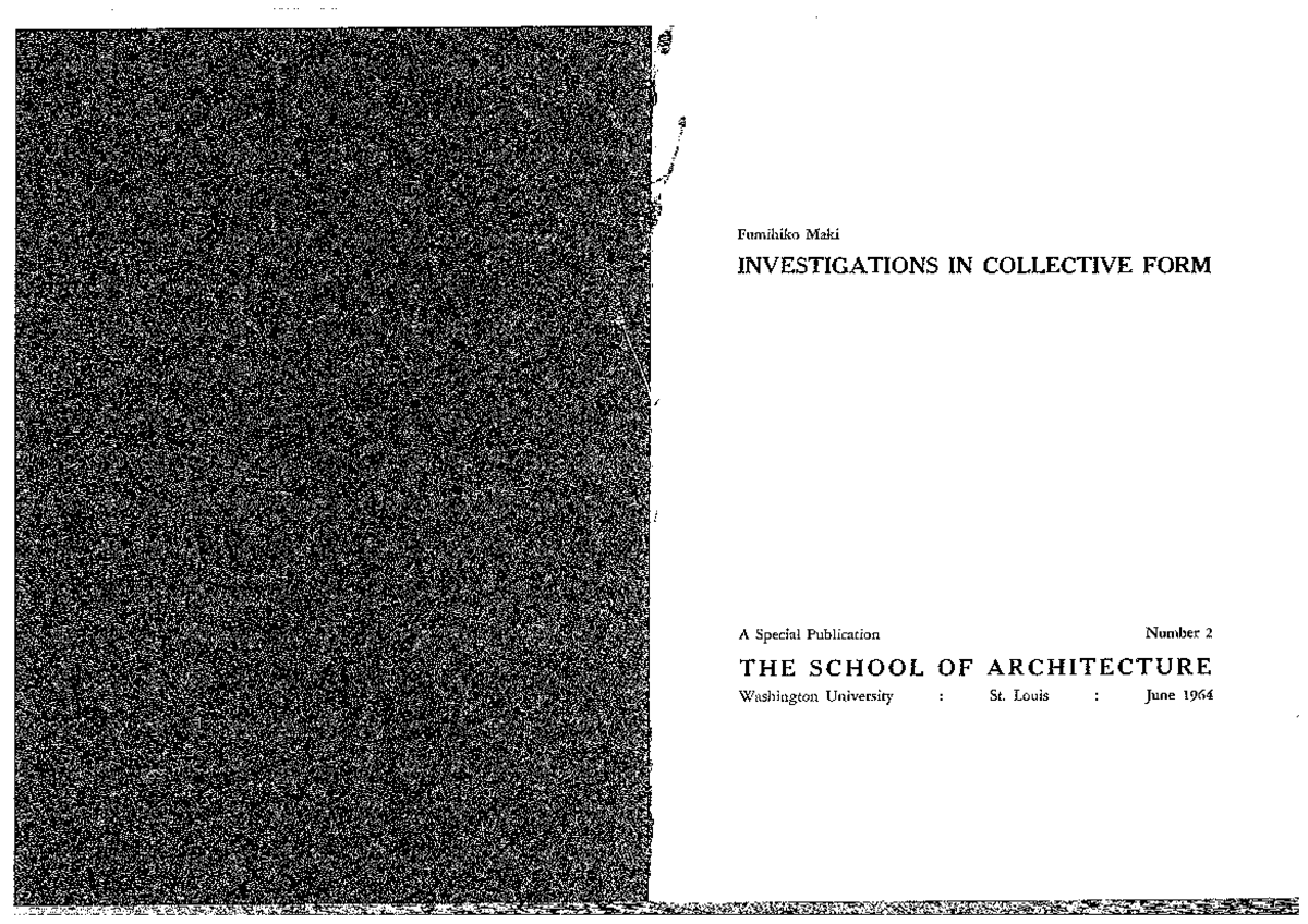 Wk09 Fumihiko Maki: Investigating Collective Form in Urban Design - Studocu