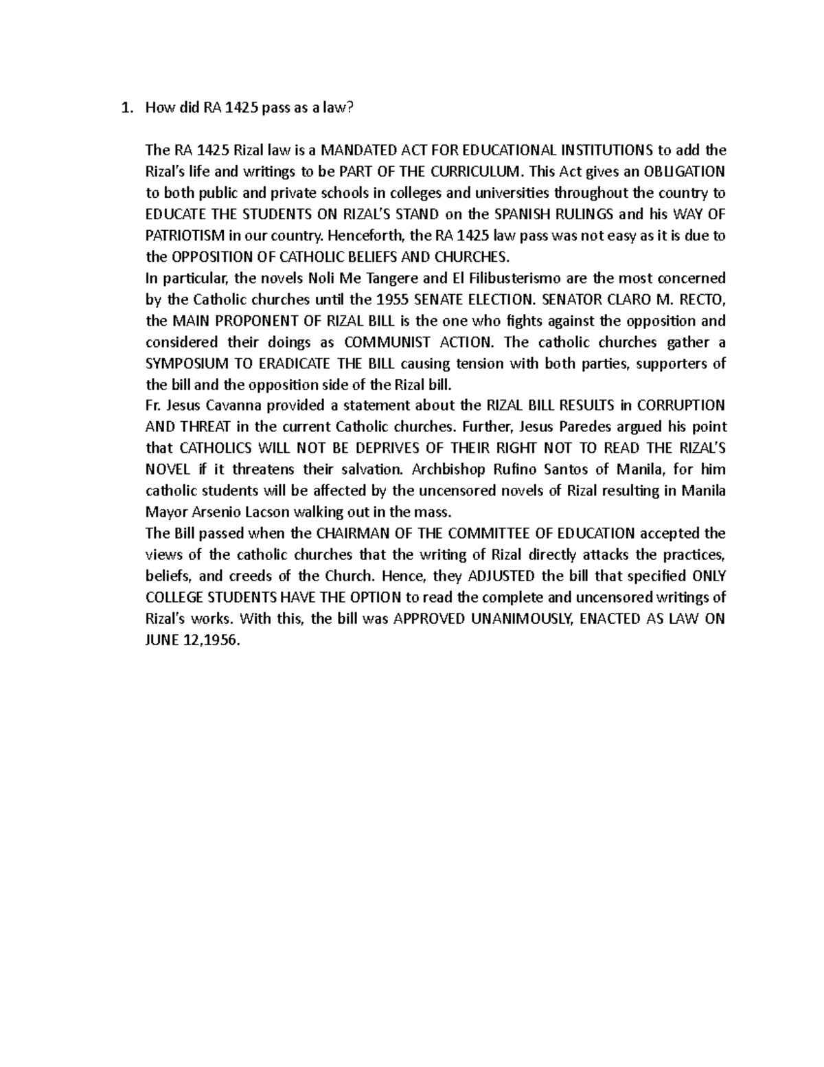 YES 4 - RA 1425 pass as a law - How did RA 1425 pass as a law? The RA ...