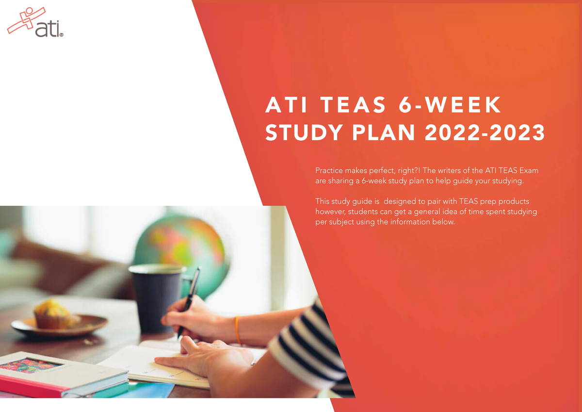 TEAS 6 week study plan - ATI TEAS 6-WEEK STUDY PLAN 2022- Practice ...