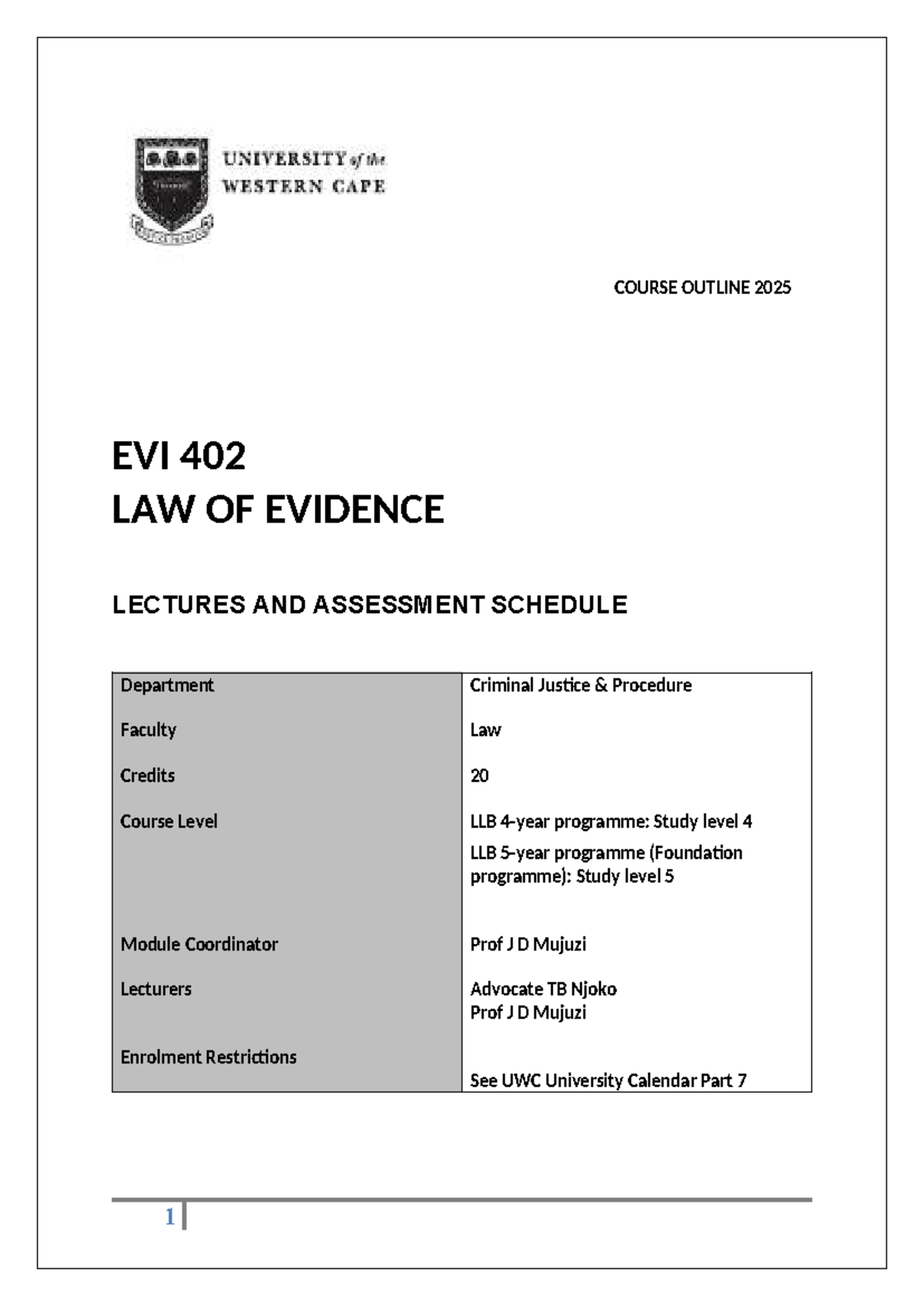 EVI 402 Law of Evidence Course Outline & Assessment Schedule 2025 - Studocu
