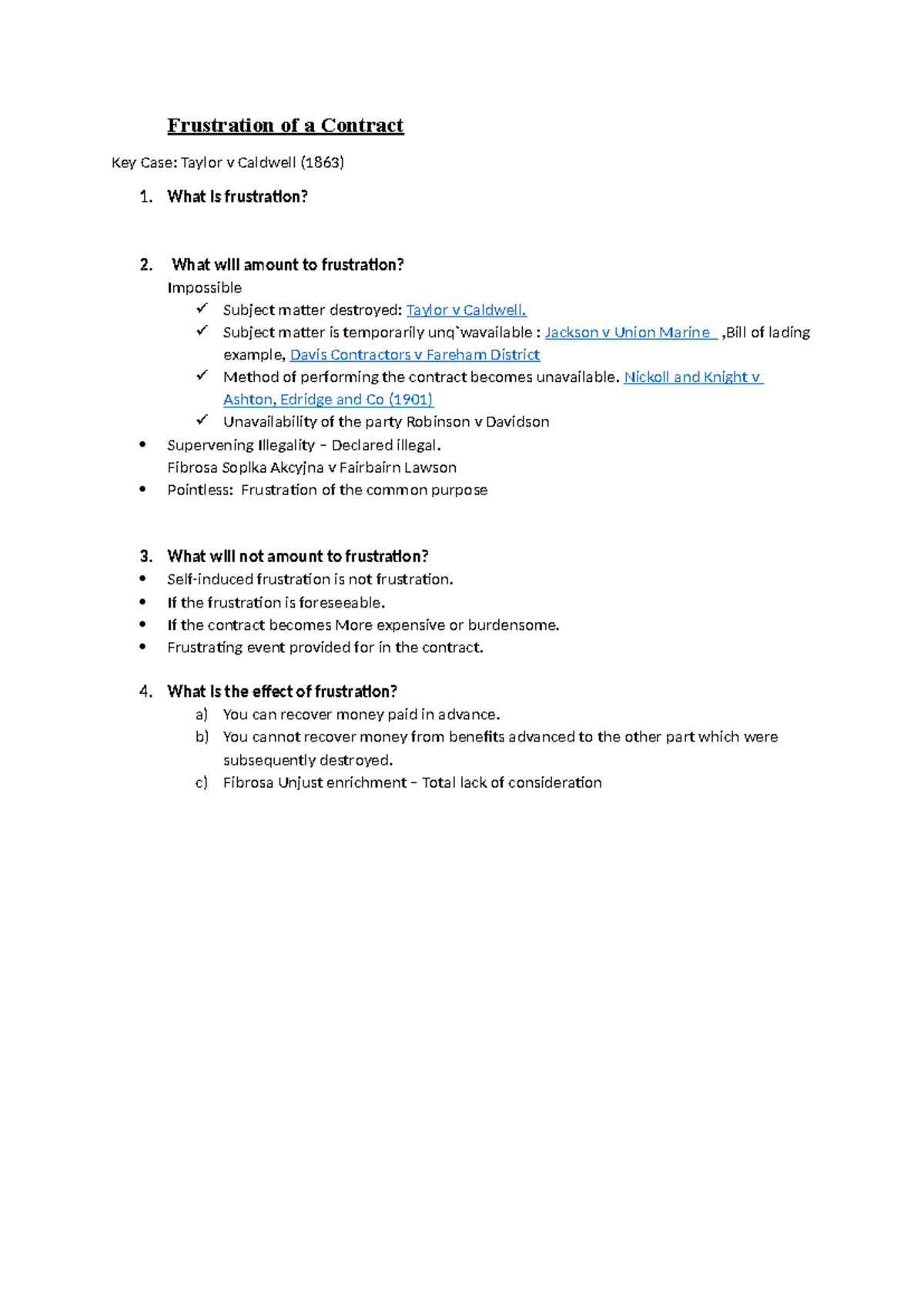 Frustration of a Contract - What is frustration? 2. What will amount to ...