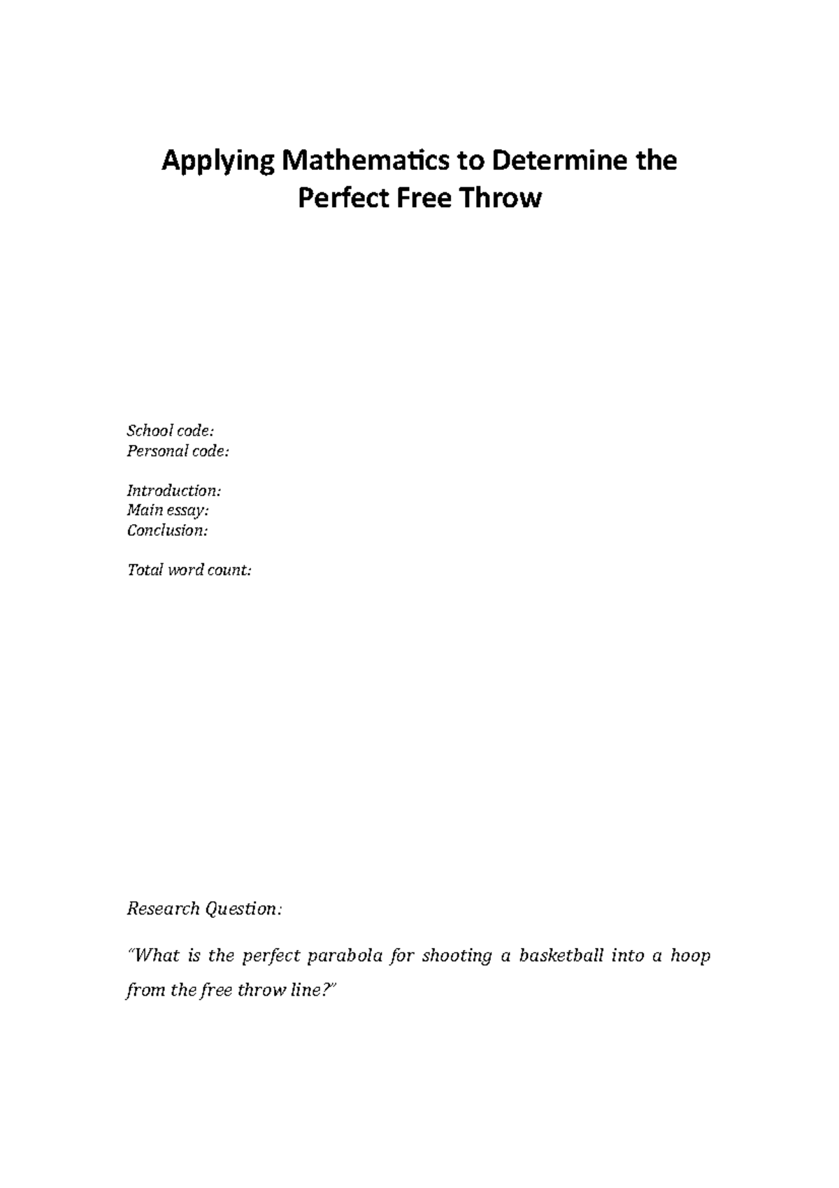 Applying Mathematics to Determine the Perfect Free Throw - Applying ...