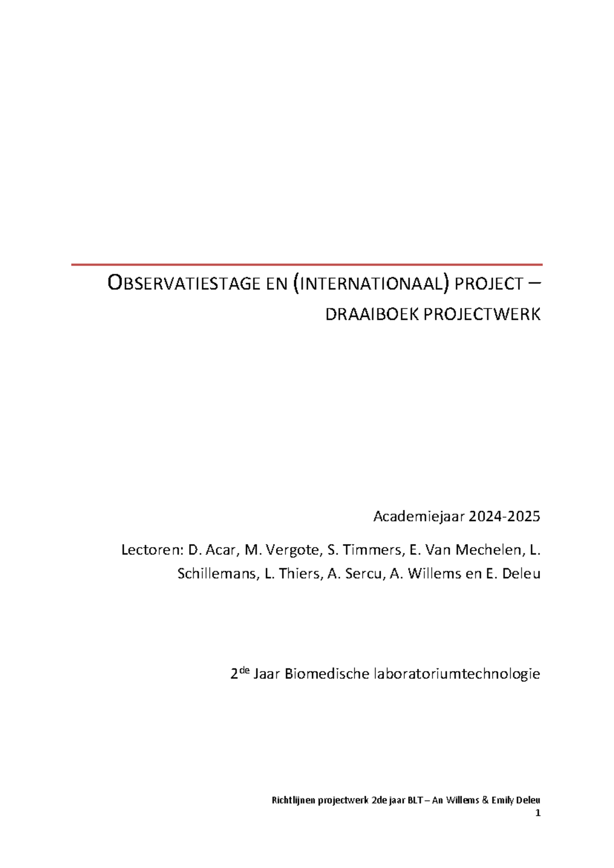 Richtlijnen Projectwerk 2de Jaar BLT: Draaiboek 2024-2025 - Studocu