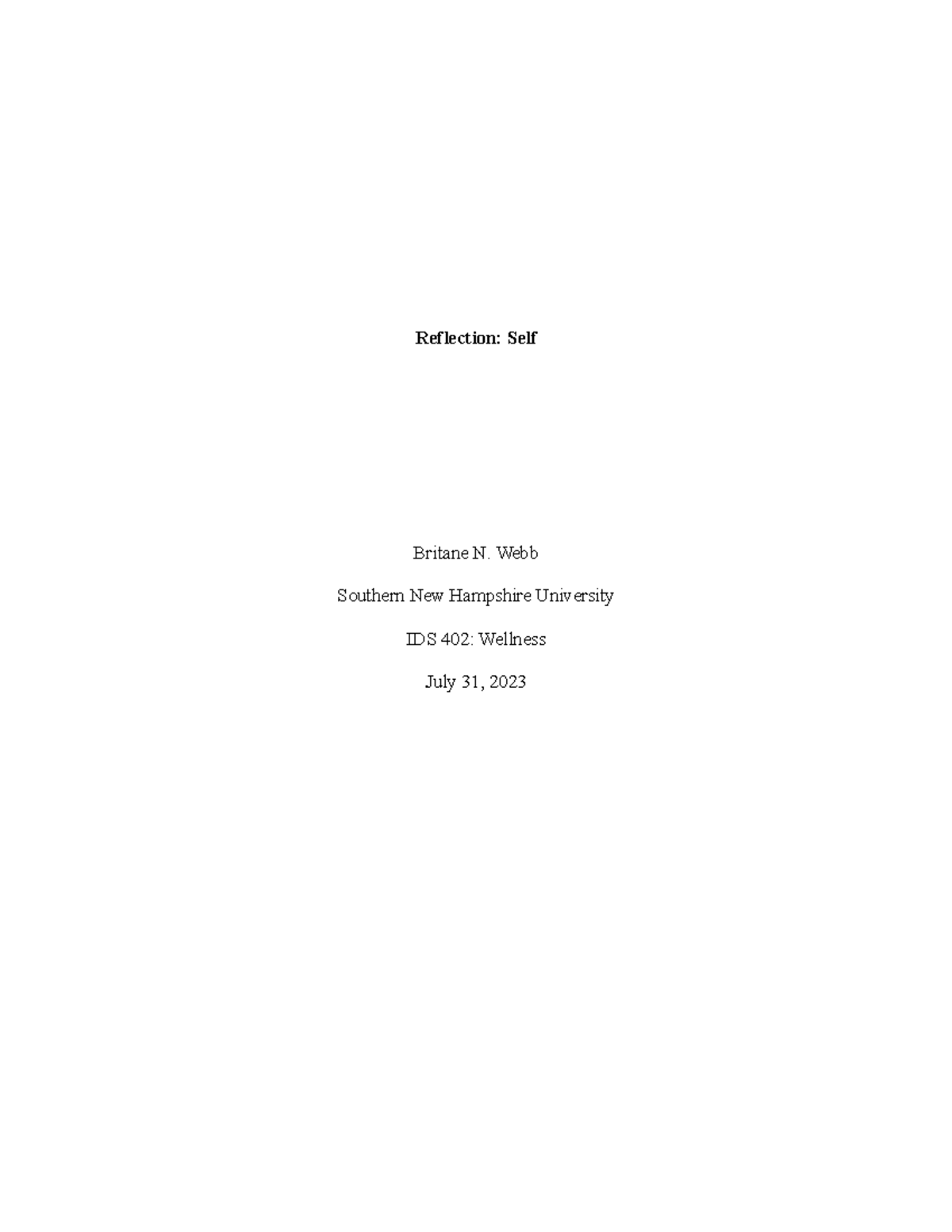 5-2 IDS 402 - Wellness (IDS402) Module 5-2 - Reflection: Self Britane N ...