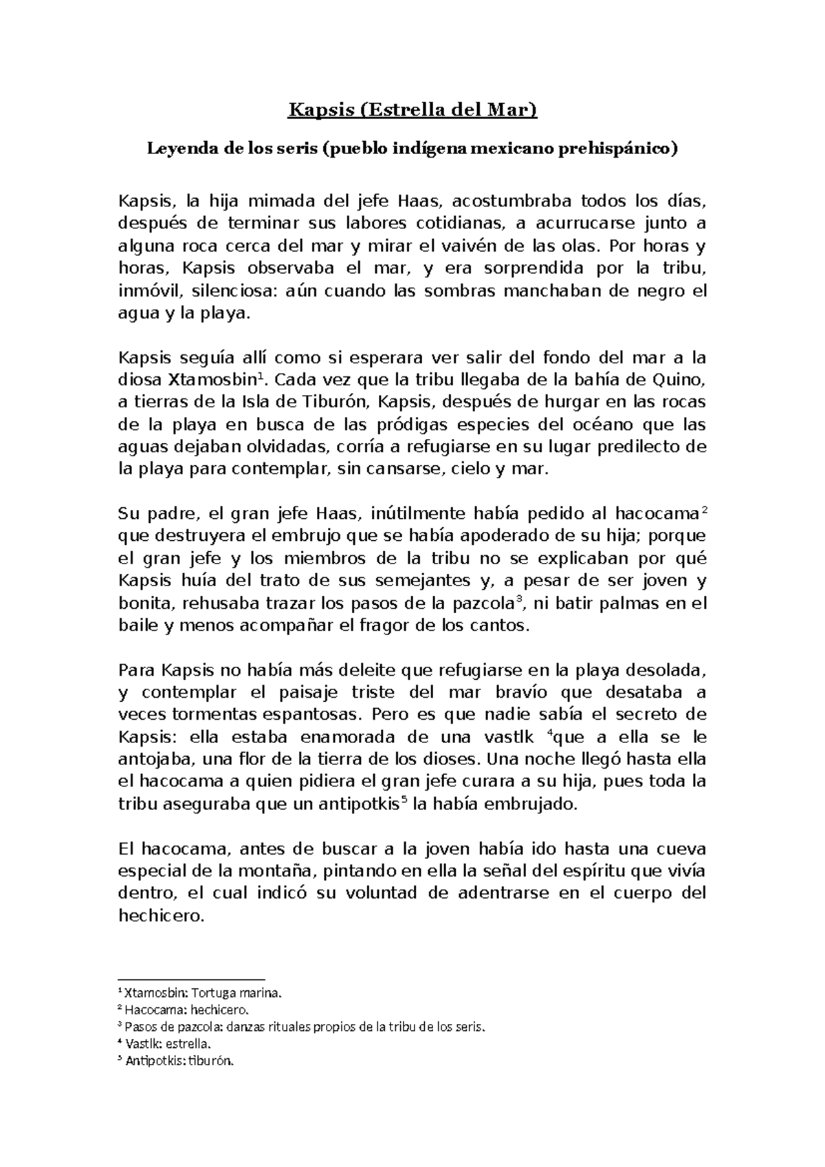 Leyenda de Kapsis: La Hija del Jefe Haas y el Mar - Studocu