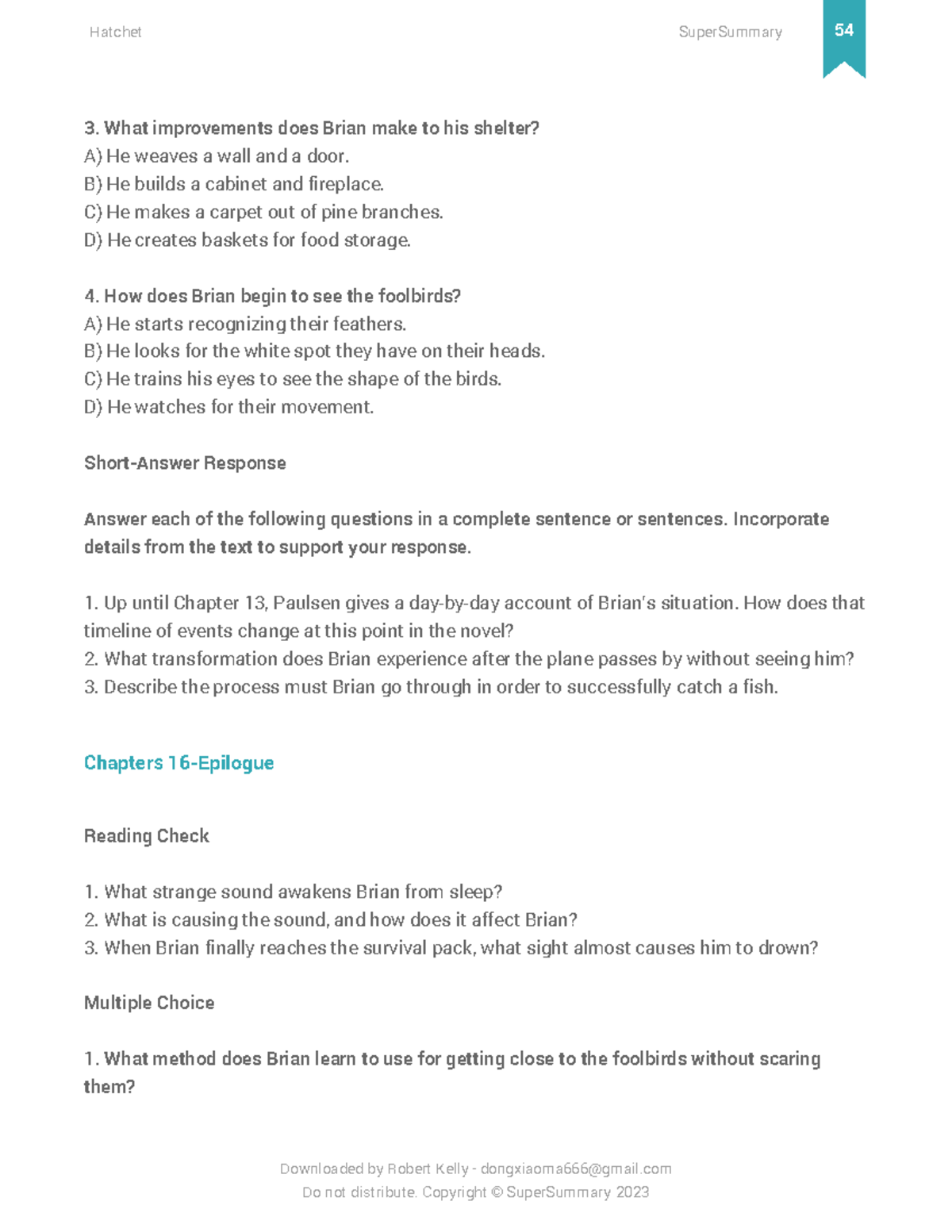 Hatchet - Super Summary Study Guide 55 - 3. What improvements does ...