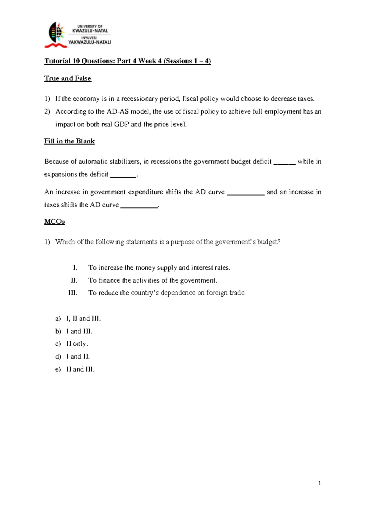 Tutorial 10 Questions: Part 4 Week 4 (Sessions 1-4) True/False & MCQs ...