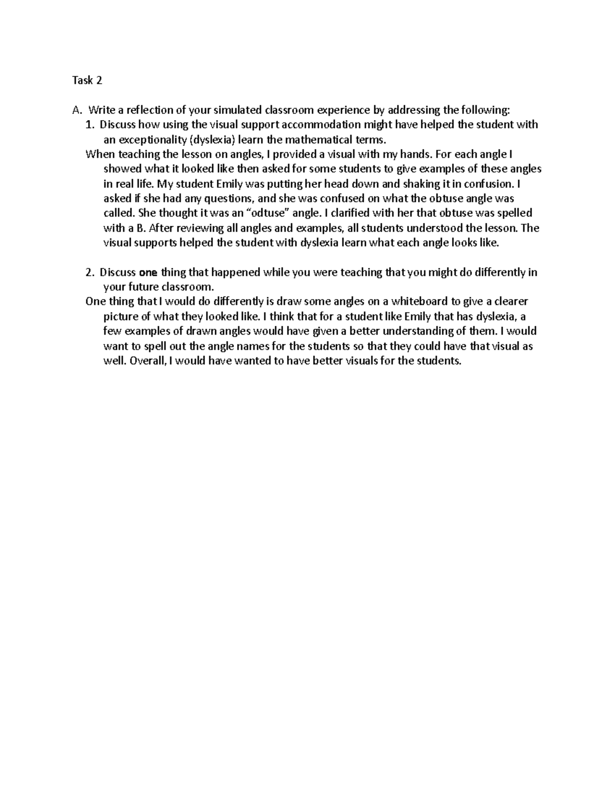 Diverse Learners Task 2 - Task 2 A. Write a reflection of your simulated classroom experience by ...