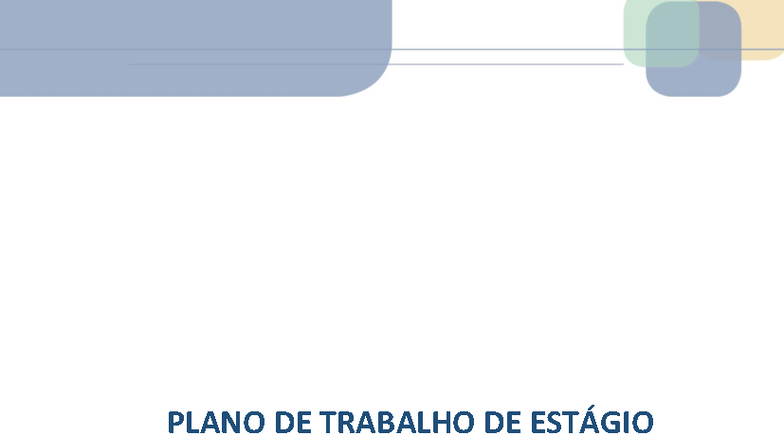 1753899930719 - Mapa - PLANO DE TRABALHO DE ESTÁGIO CURSO DE LETRAS ...