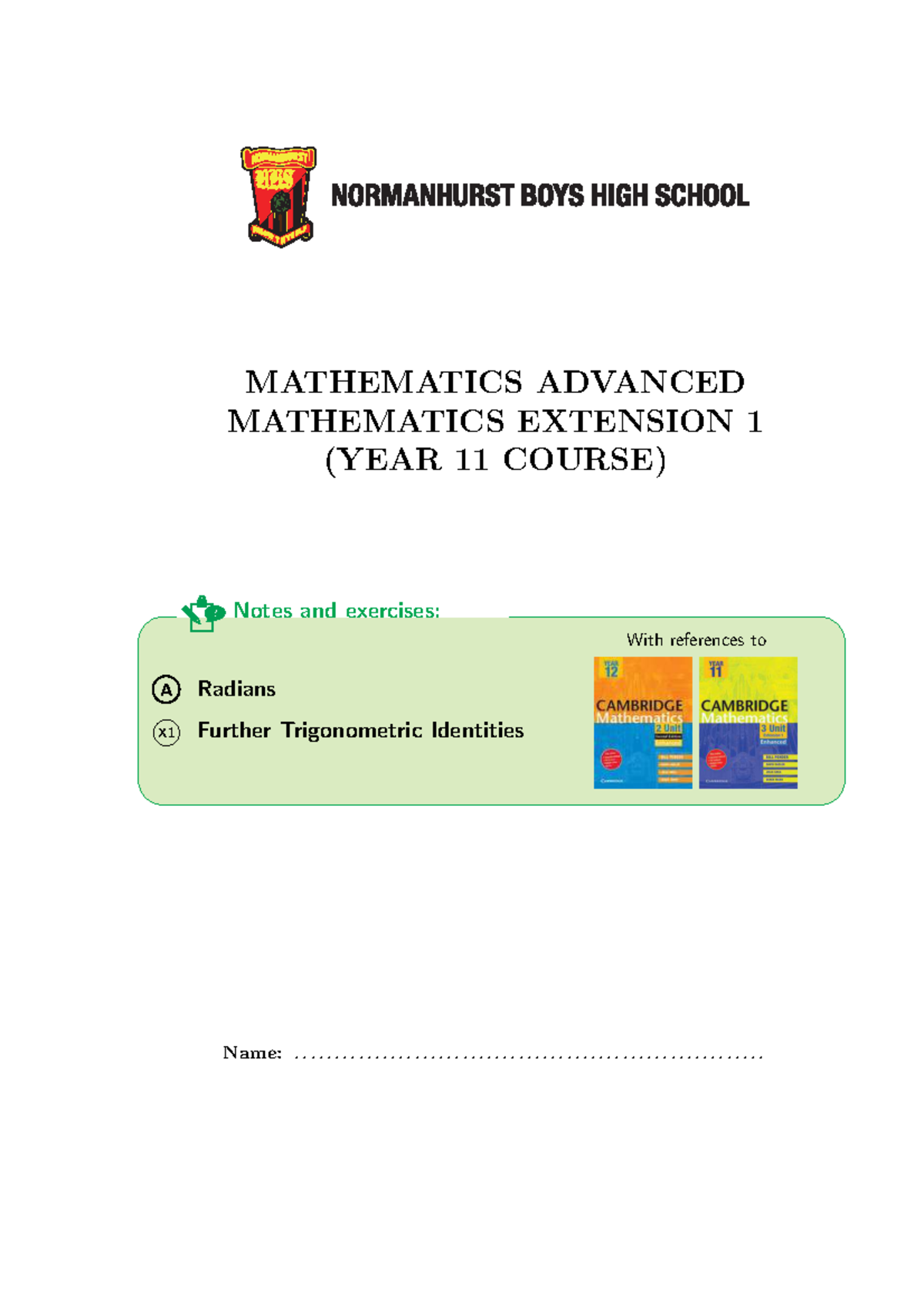 Topic 8 (Radians - Further Trig Identities) - MATHEMATICS ADVANCED ...