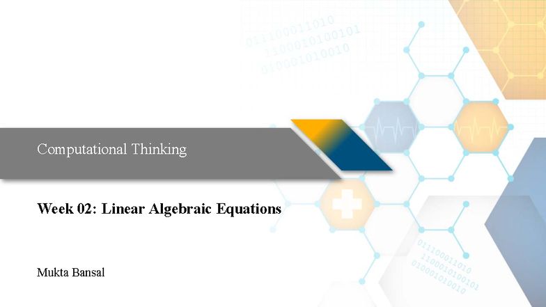Comp Thinking Wk 02: Linear Algebraic Equations Overview - Studocu