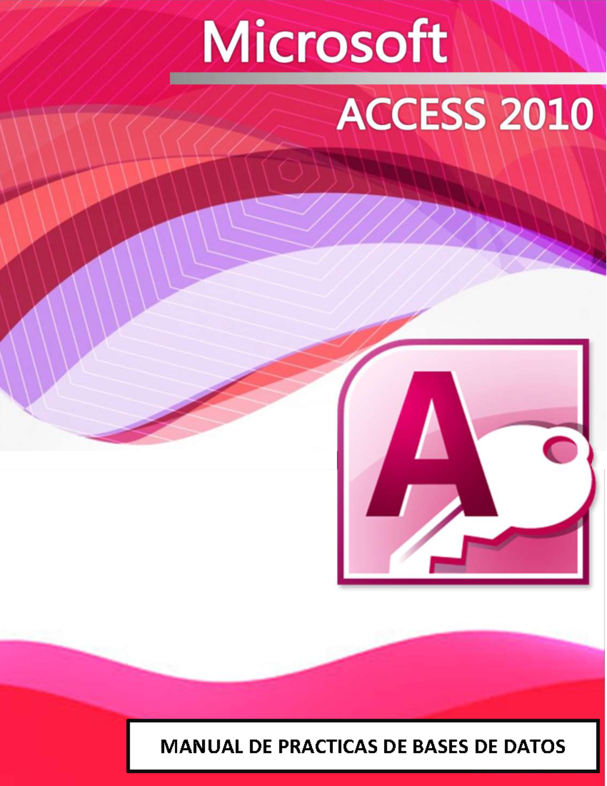 Manual de Prácticas de Bases de Datos y Microsoft Access 2007 - Studocu