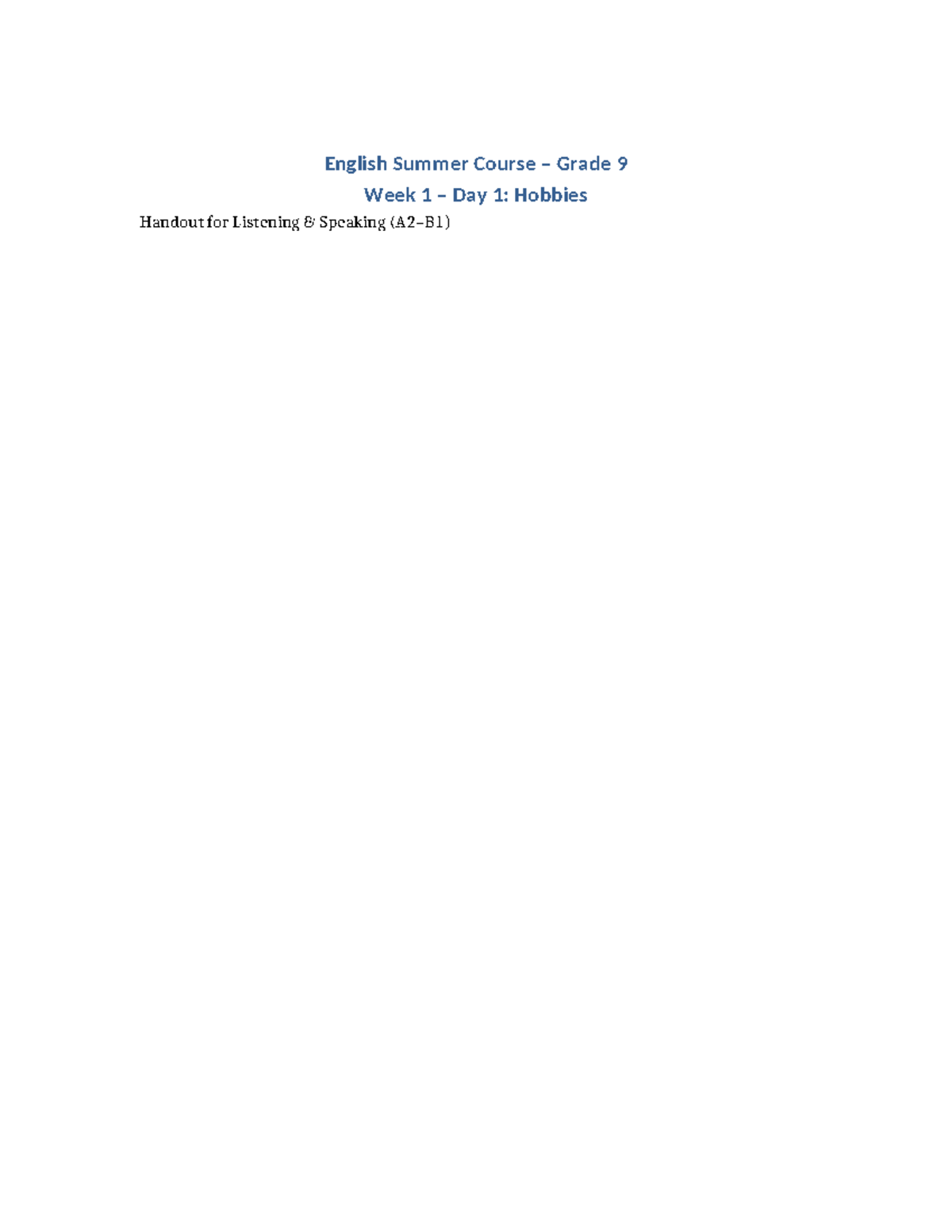 Grade 9 English Summer Course: Week 1 Day 1 Hobbies Handout - Studocu