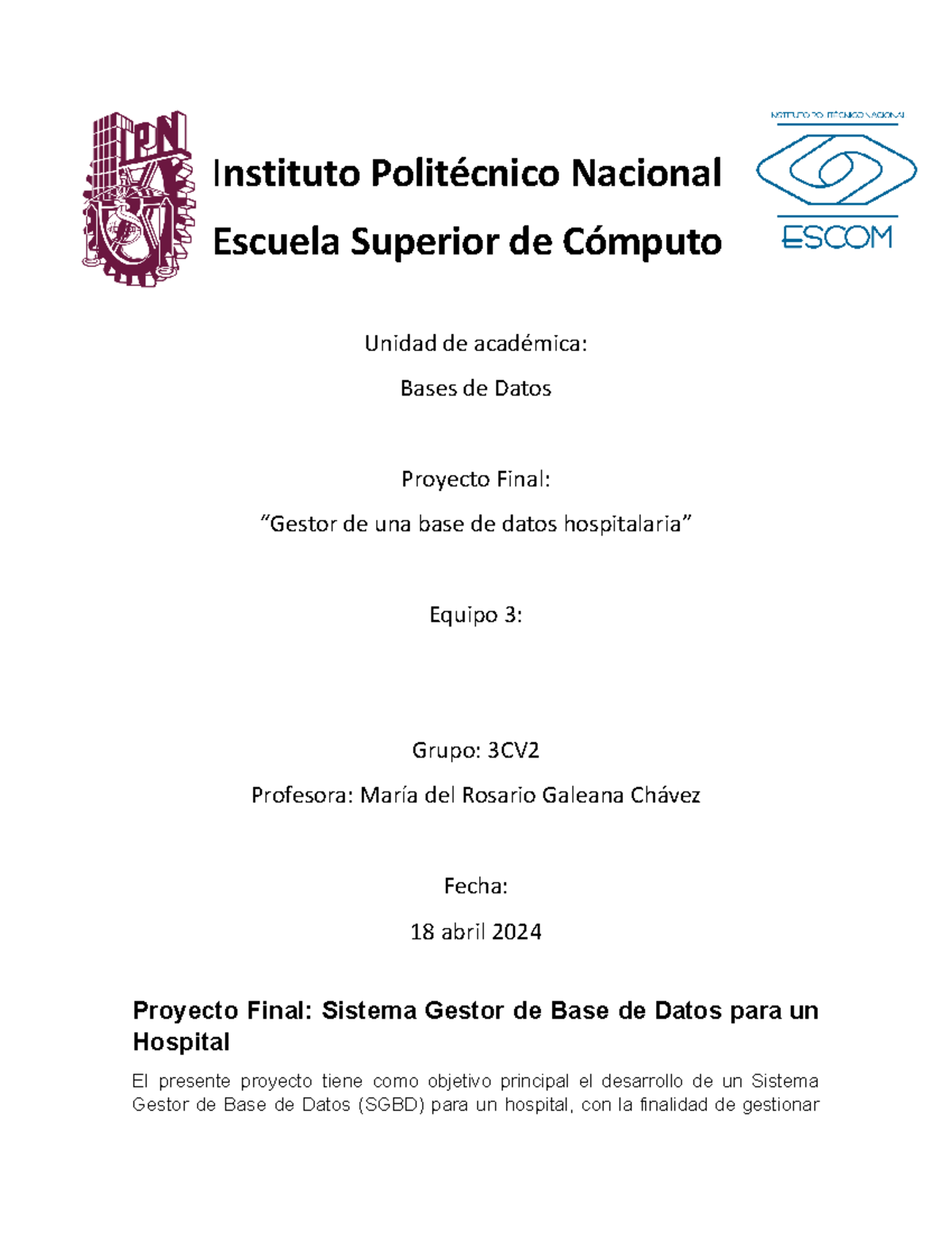 Proyecto Final BD.docx - Instituto Politécnico Nacional Escuela Superior de Cómputo Unidad de ...