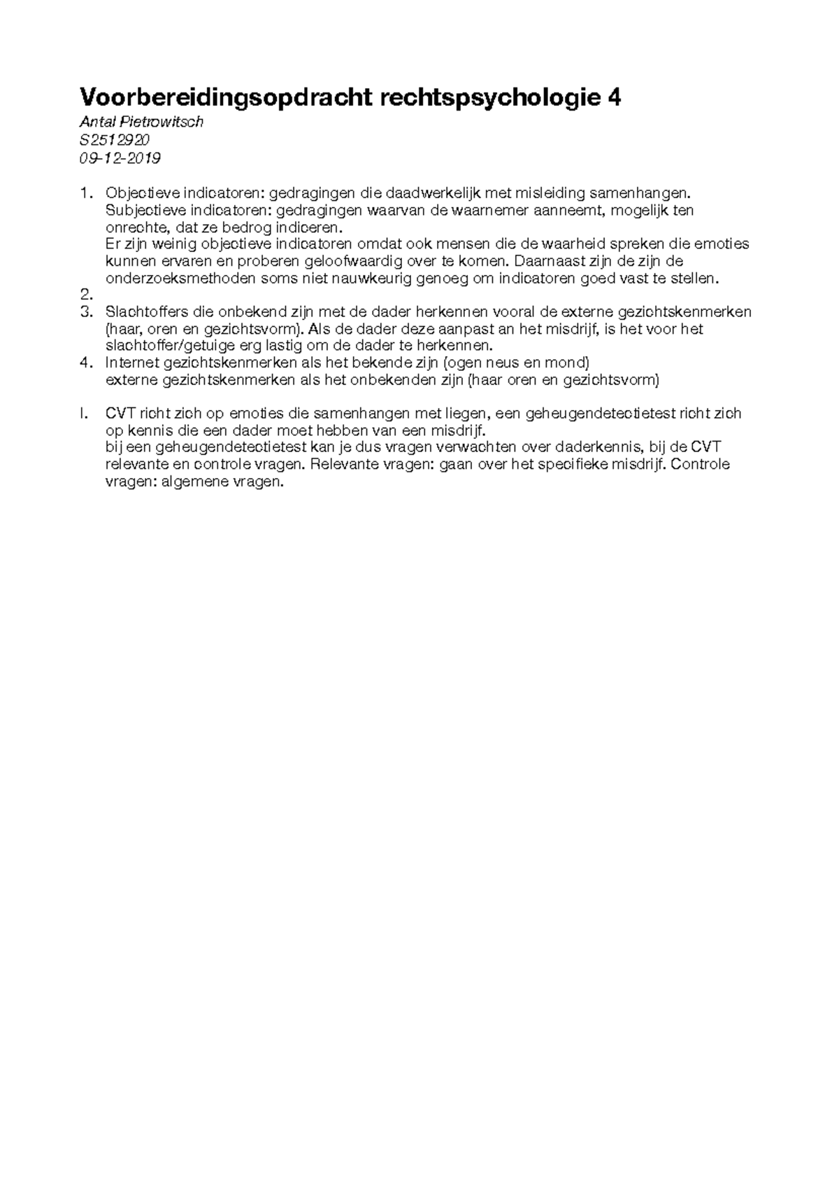 Voorbereidingsopdracht Rechtspsychologie 4: Indicatoren van Bedrog ...
