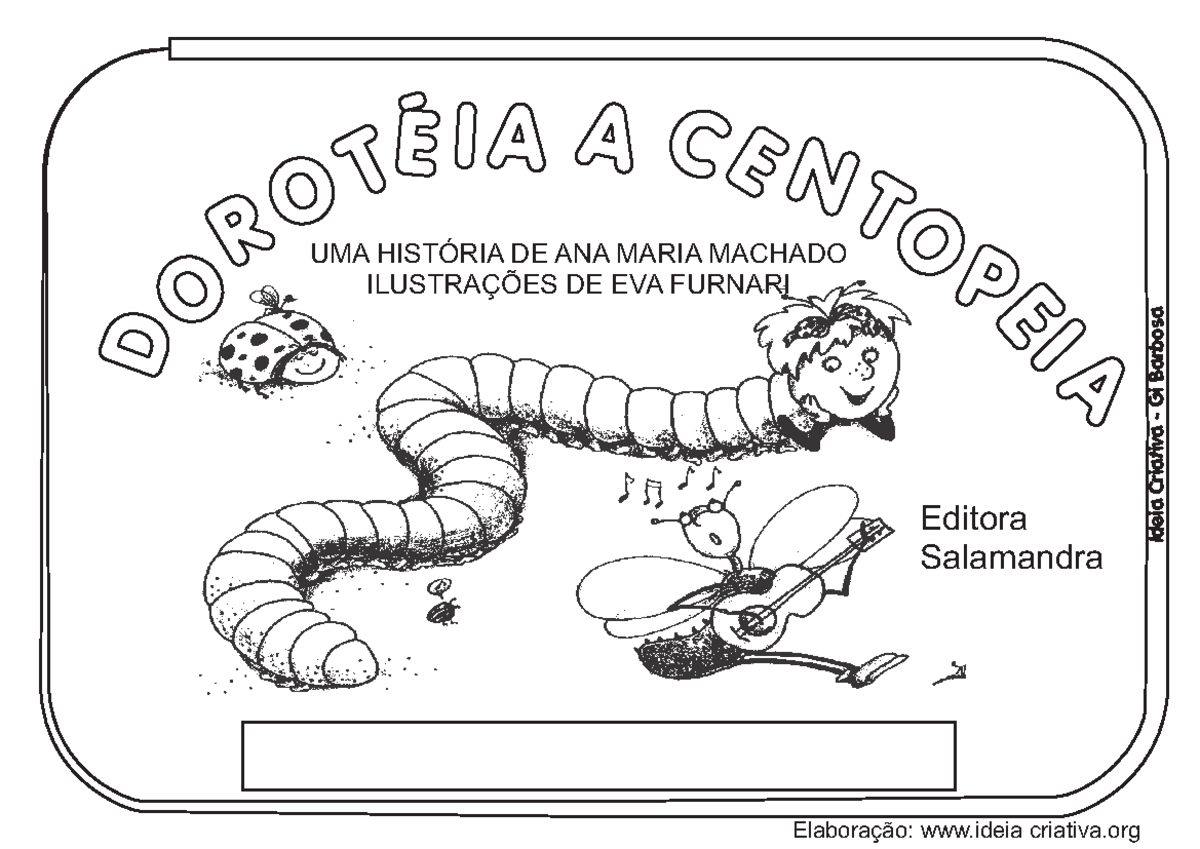 Apostila Doroteia a Centopéia - É I A T A O C R E N O T D O P E I A UMA ...