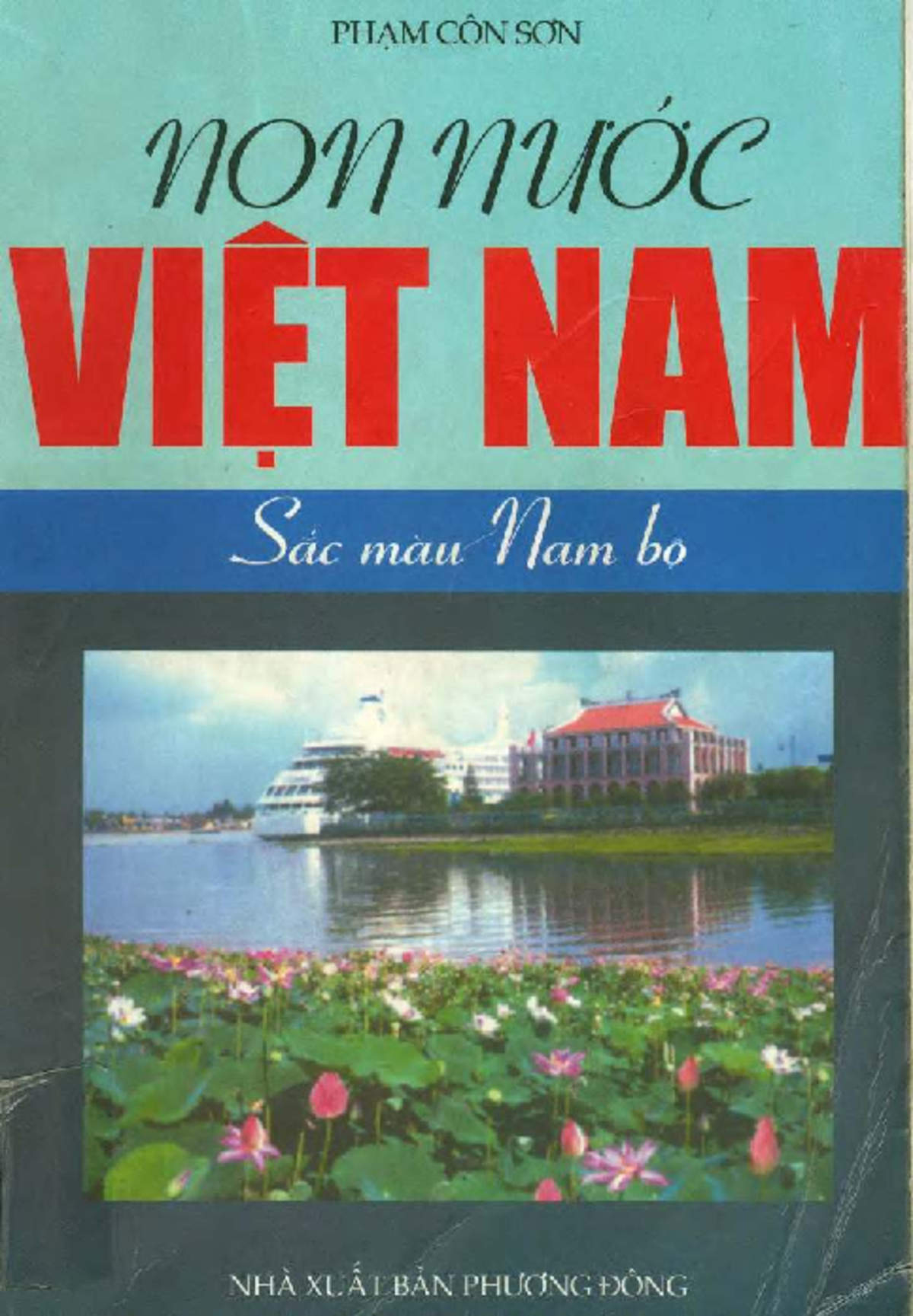 VIETNAM: Exploring the Colors of the Southern Landscape - Non Nuoc Viet ...