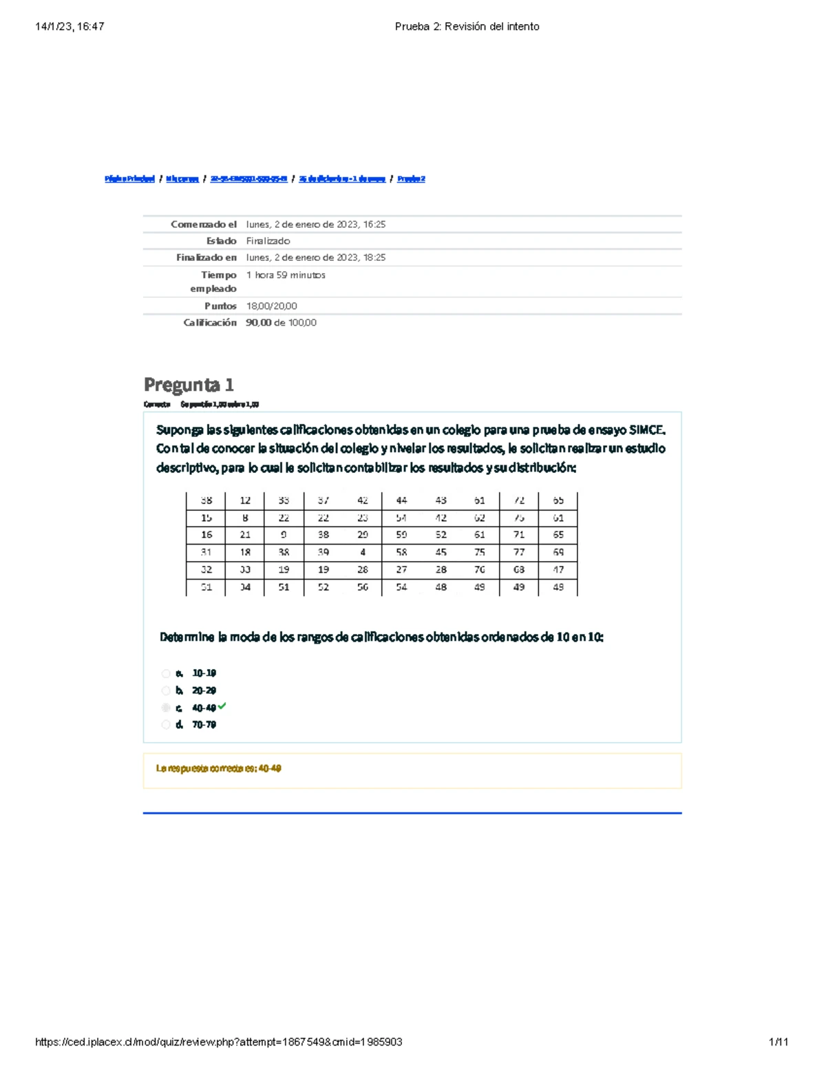 Prueba Estadistica 1 corregida - Comenzado el lunes, 19 de junio de 2023, 18: Estado Finalizado ...