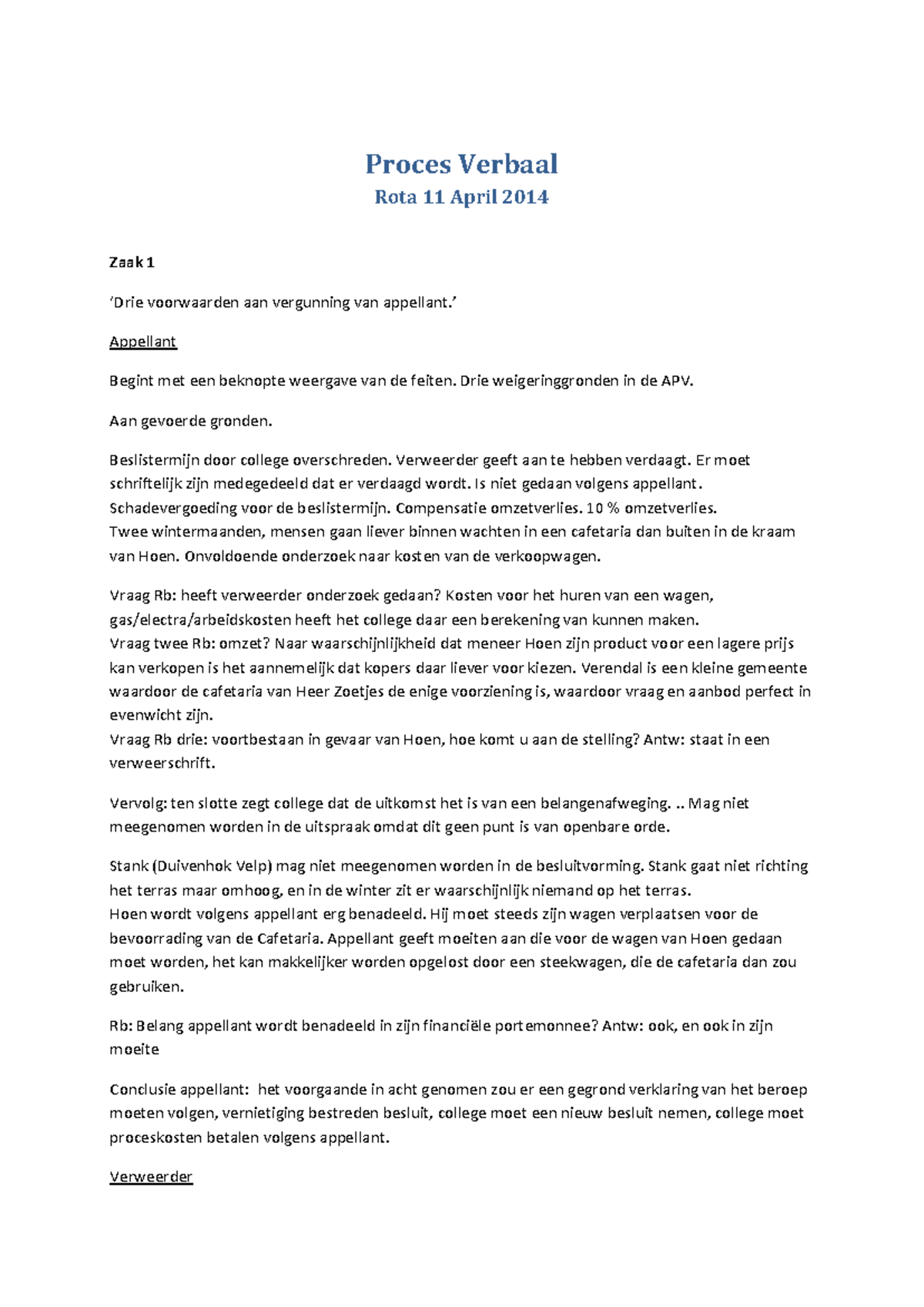 College Rota 11 April 2014 - Proces Verbaal - Zaak 1 & 2 Analyse ...