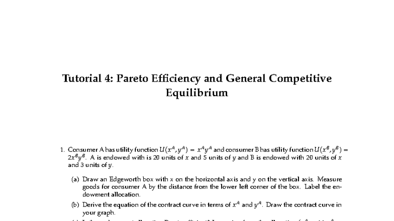 Tutorial 4: Pareto Efficiency & Competitive Equilibrium Analysis - Studocu