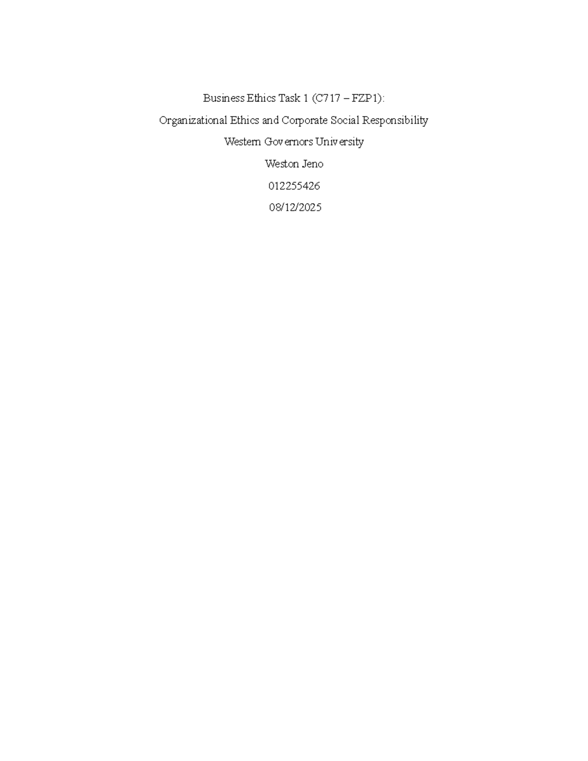 C717 Business Ethics Task 1: Analyzing Organizational Ethics & CSR ...