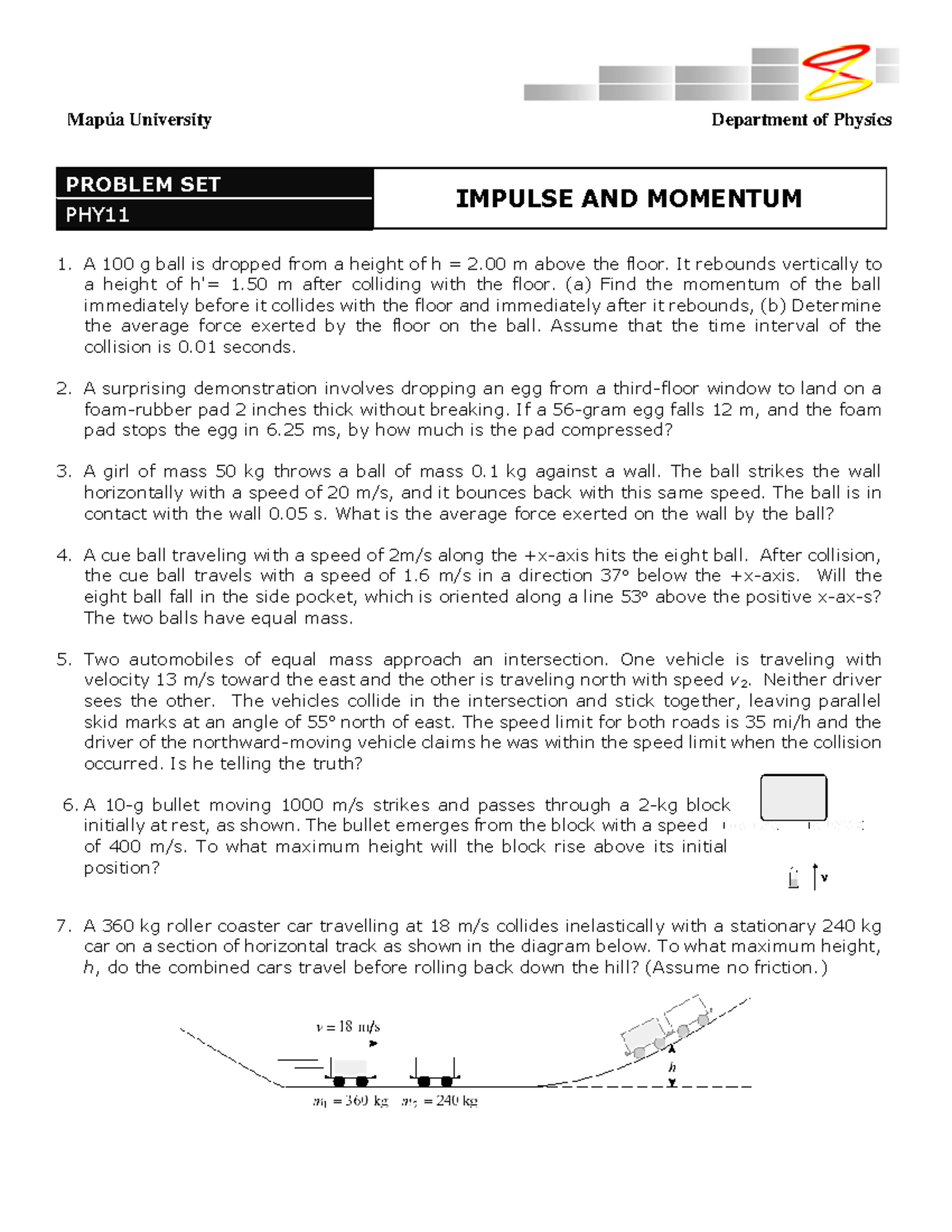 Problem Set - Impulse and Momentum (PHY1 1) at Mapúa University - Studocu