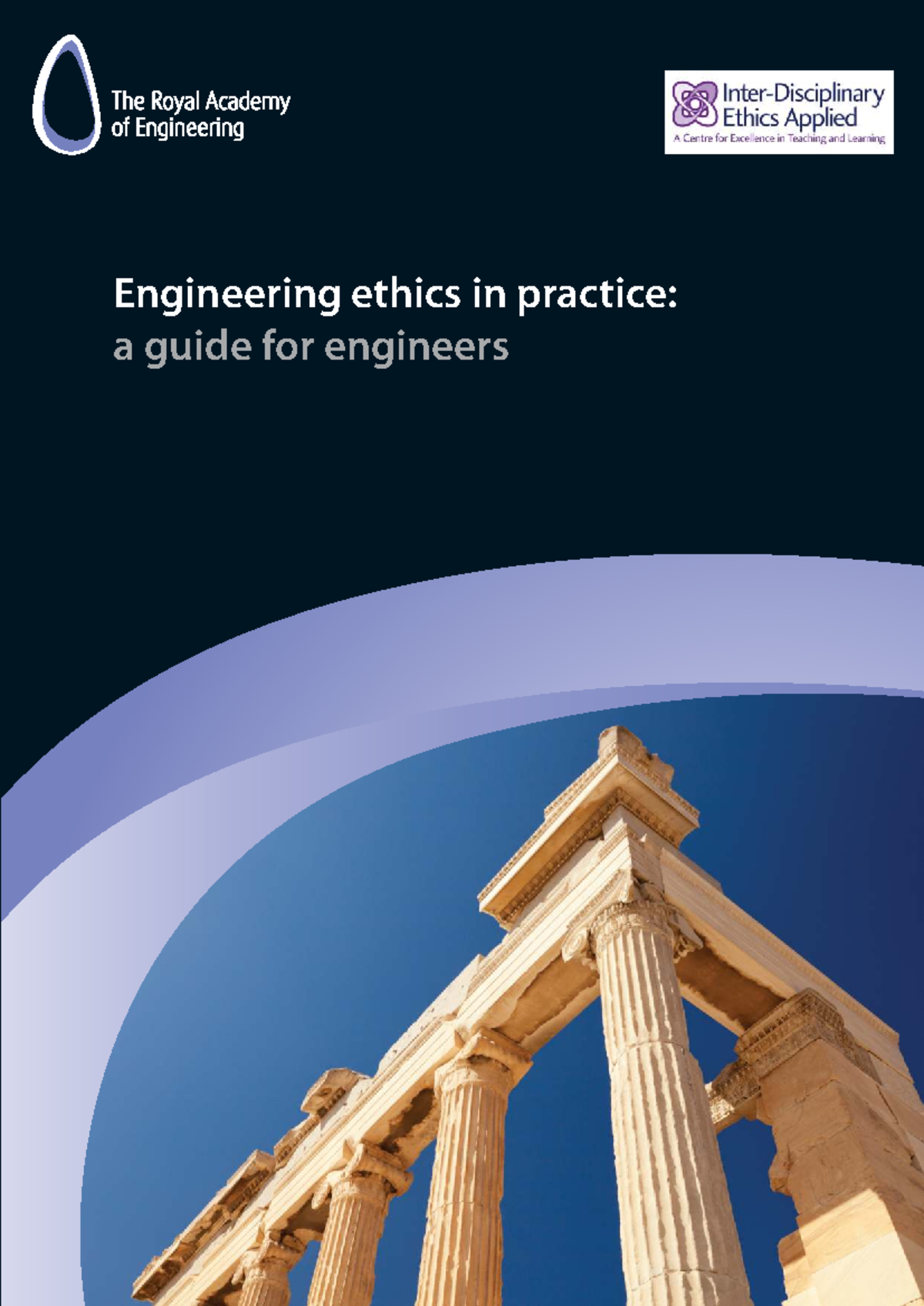 Engineering Ethics in Practice: A Guide for Engineers (RAE) - Studocu