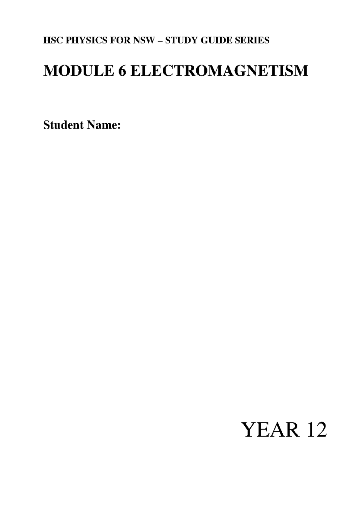 HSC Physics Study Guide - Module 6: Electromagnetism Explained - Studocu