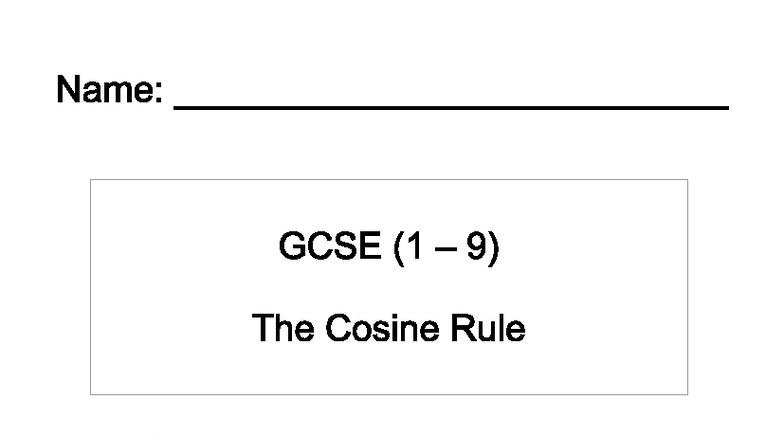 GCSE (1 9) The Cosine Rule Practice Questions and Solutions - Studocu