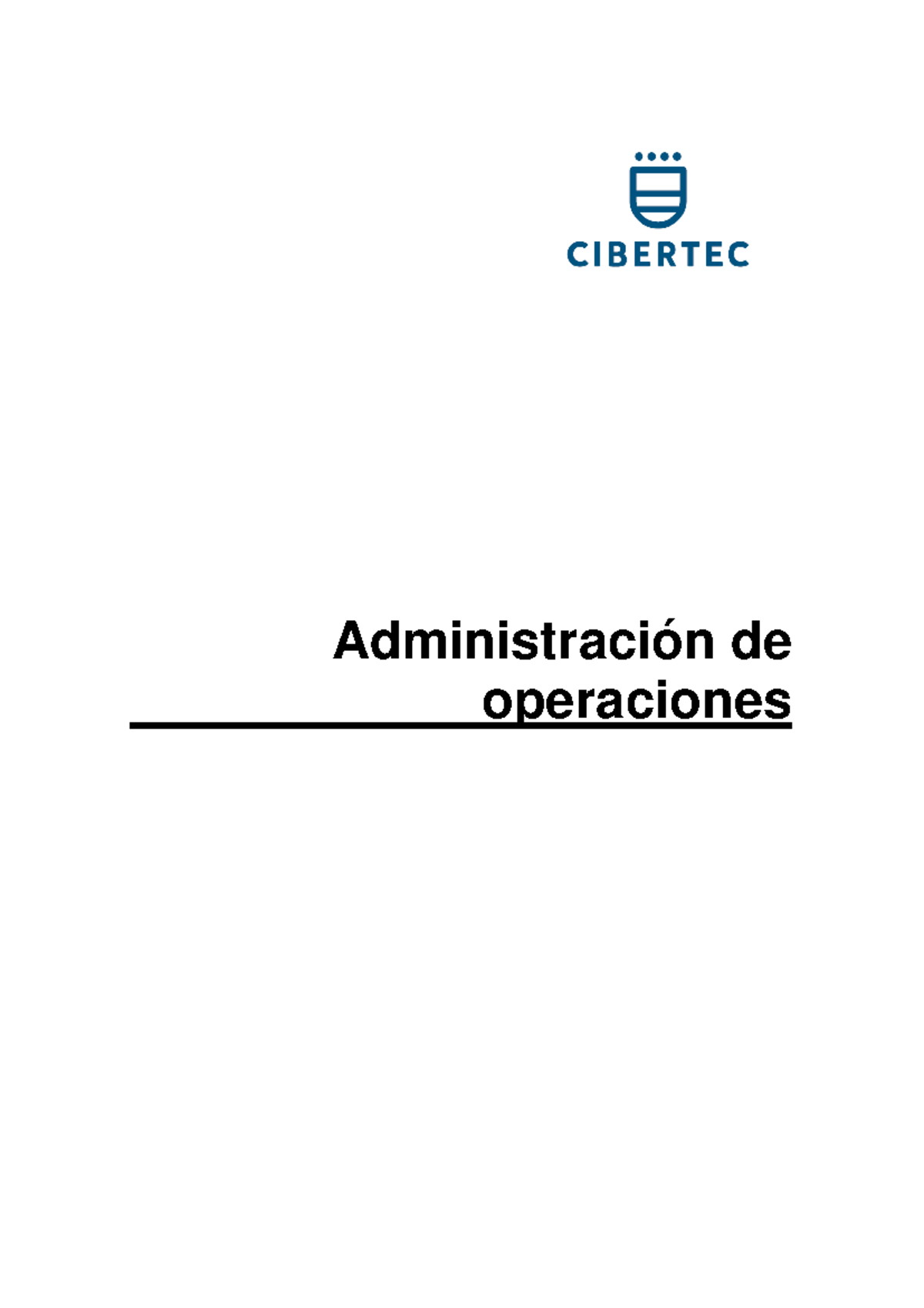 CIBERTEC - Administración de Operaciones: Manual de Apuntes - Studocu